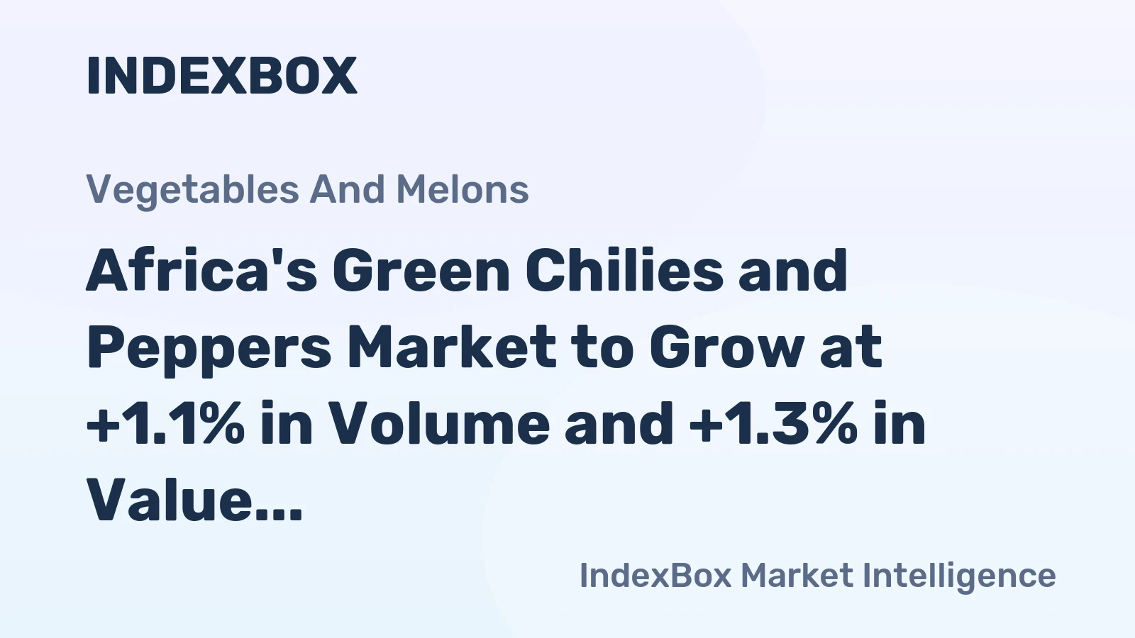 Africa's Green Chilies and Peppers Market to Grow at +1.1% in Volume and +1.3% in Value by 2035
