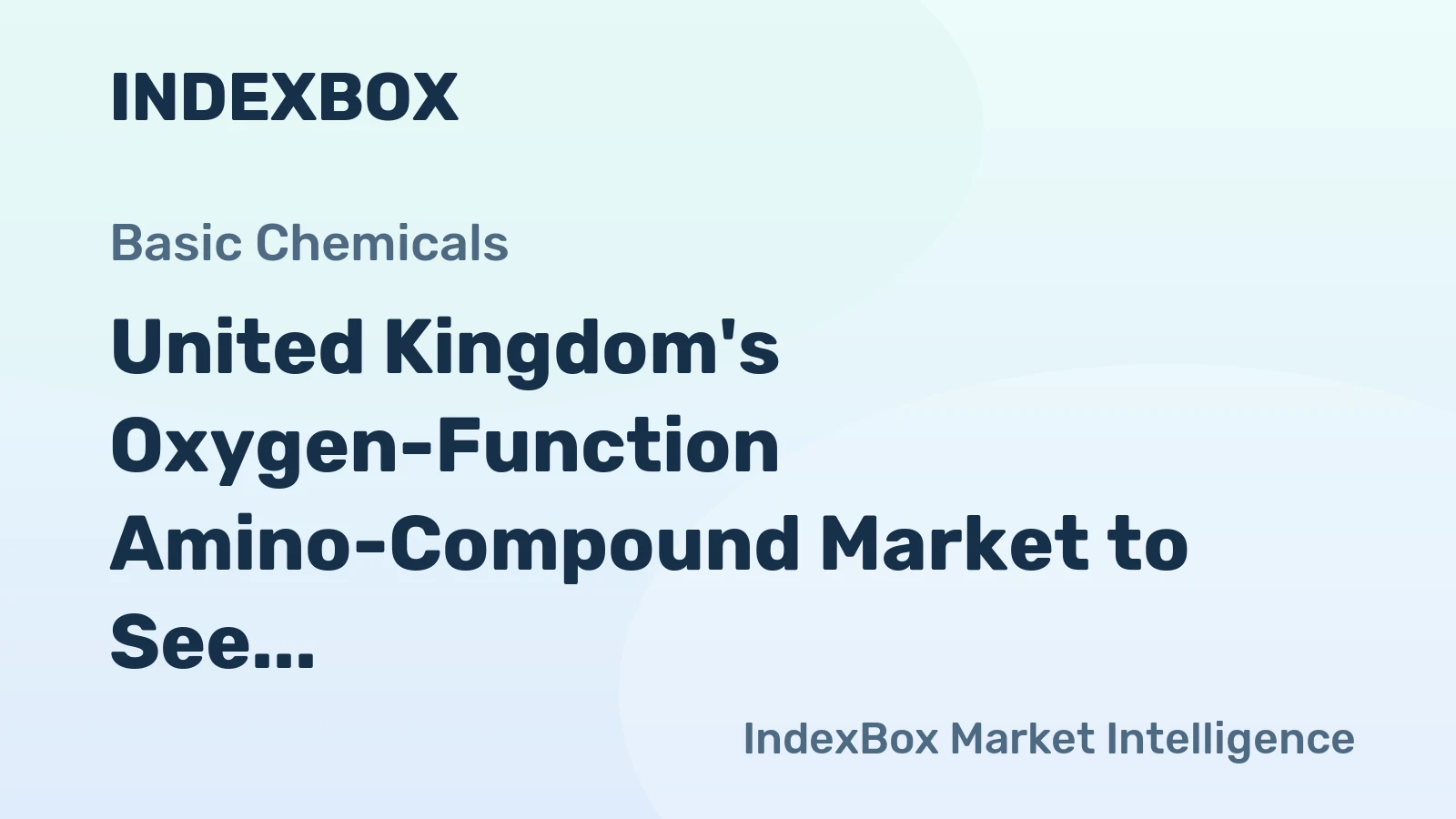 United Kingdom's Oxygen-Function Amino-Compound Market to See Modest Growth With a +0.7% Volume CAGR Through 2035