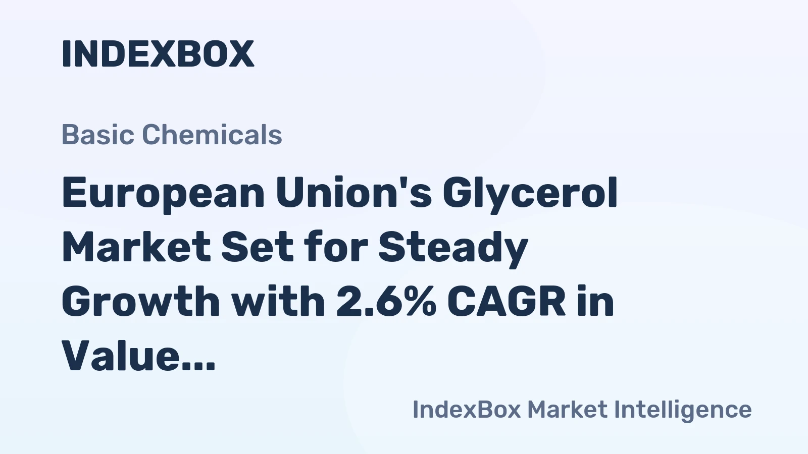 European Union's Glycerol Market Set for Steady Growth with 2.6% CAGR in Value Through 2035