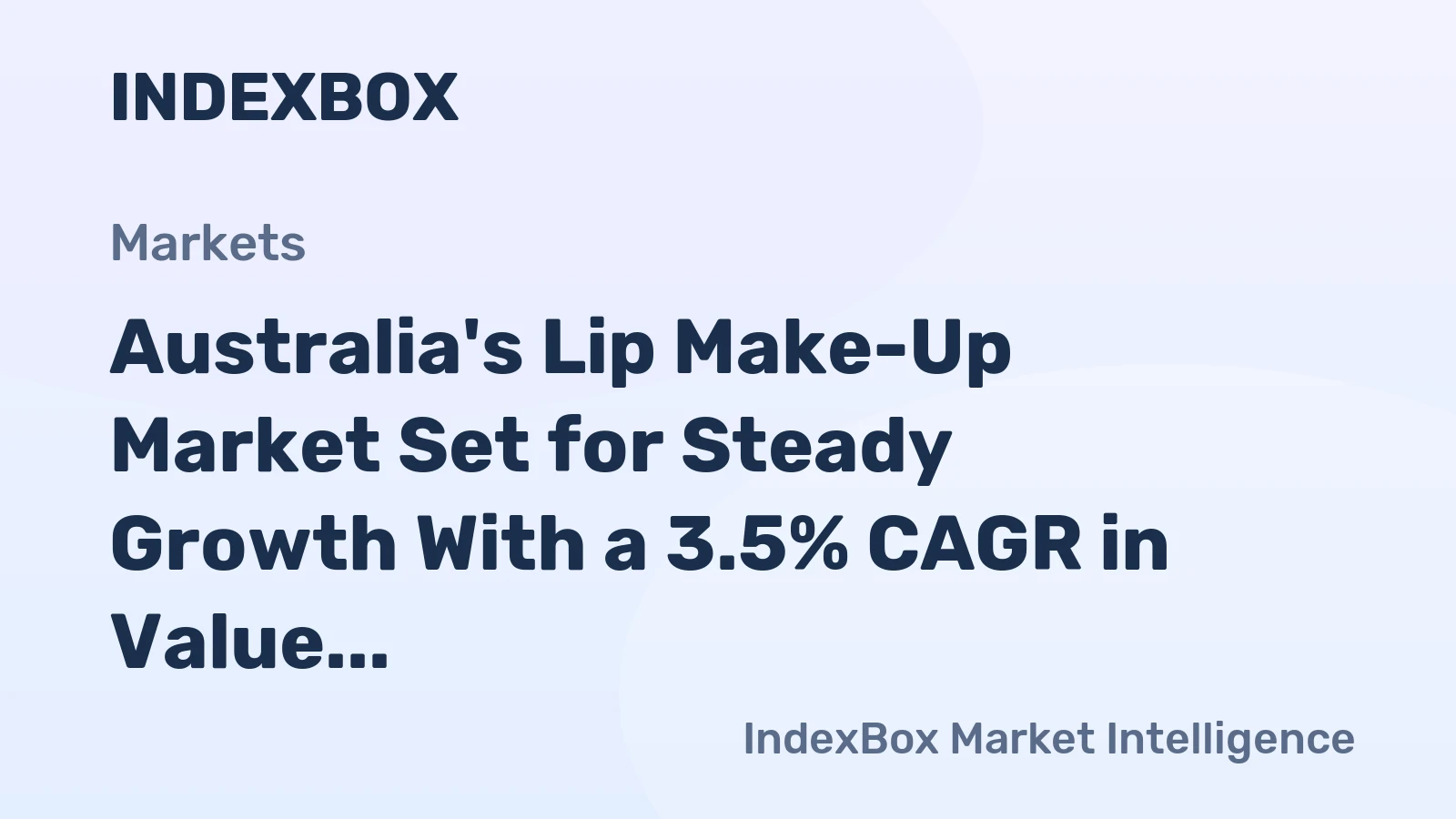 Australia's Lip Make-Up Market Set for Steady Growth With a 3.5% CAGR in Value