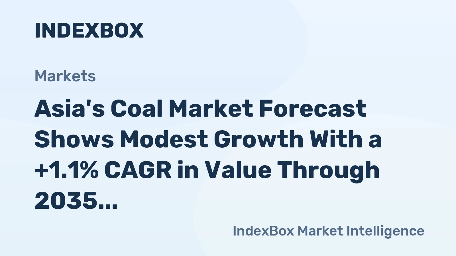 Asia's Coal Market Forecast Shows Modest Growth With a +1.1% CAGR in Value Through 2035