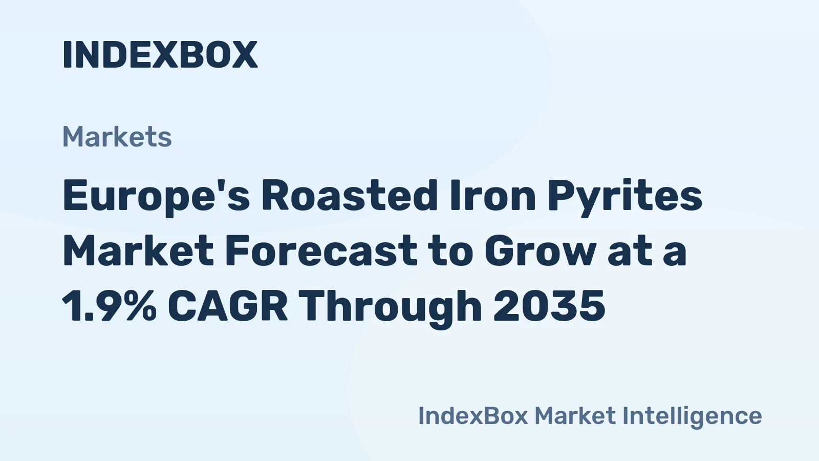 Europe's Roasted Iron Pyrites Market Forecast to Grow at a 1.9% CAGR Through 2035