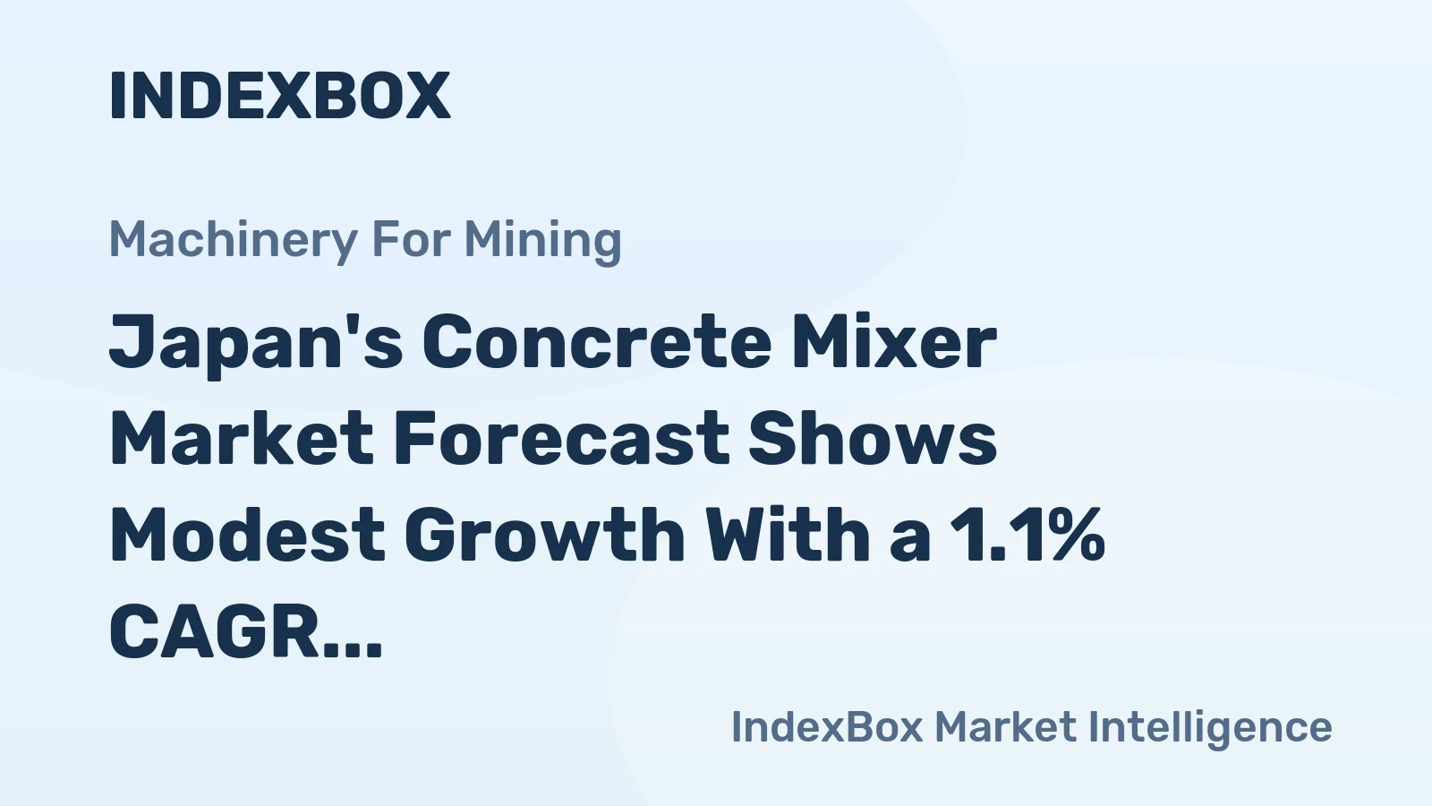 Japan's Concrete Mixer Market Forecast Shows Modest Growth With a 1.1% CAGR in Value