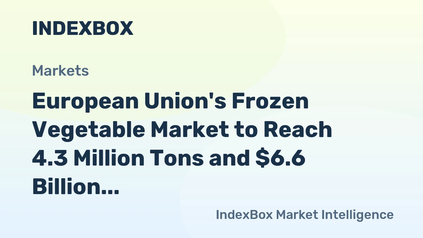 European Union's Frozen Vegetable Market to Reach 4.3 Million Tons and $6.6 Billion by 2035