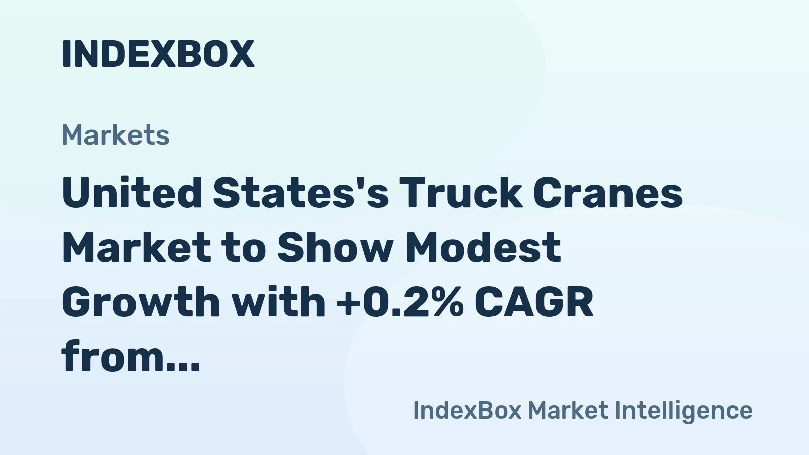 United States's Truck Cranes Market to Show Modest Growth with +0.2% CAGR from 2024 to 2035