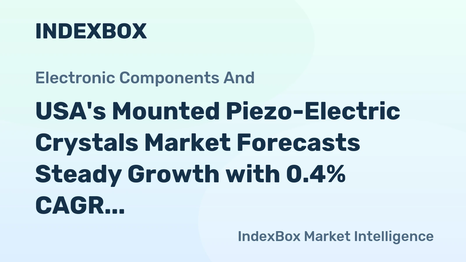 USA's Mounted Piezo-Electric Crystals Market Forecasts Steady Growth with 0.4% CAGR Through 2035