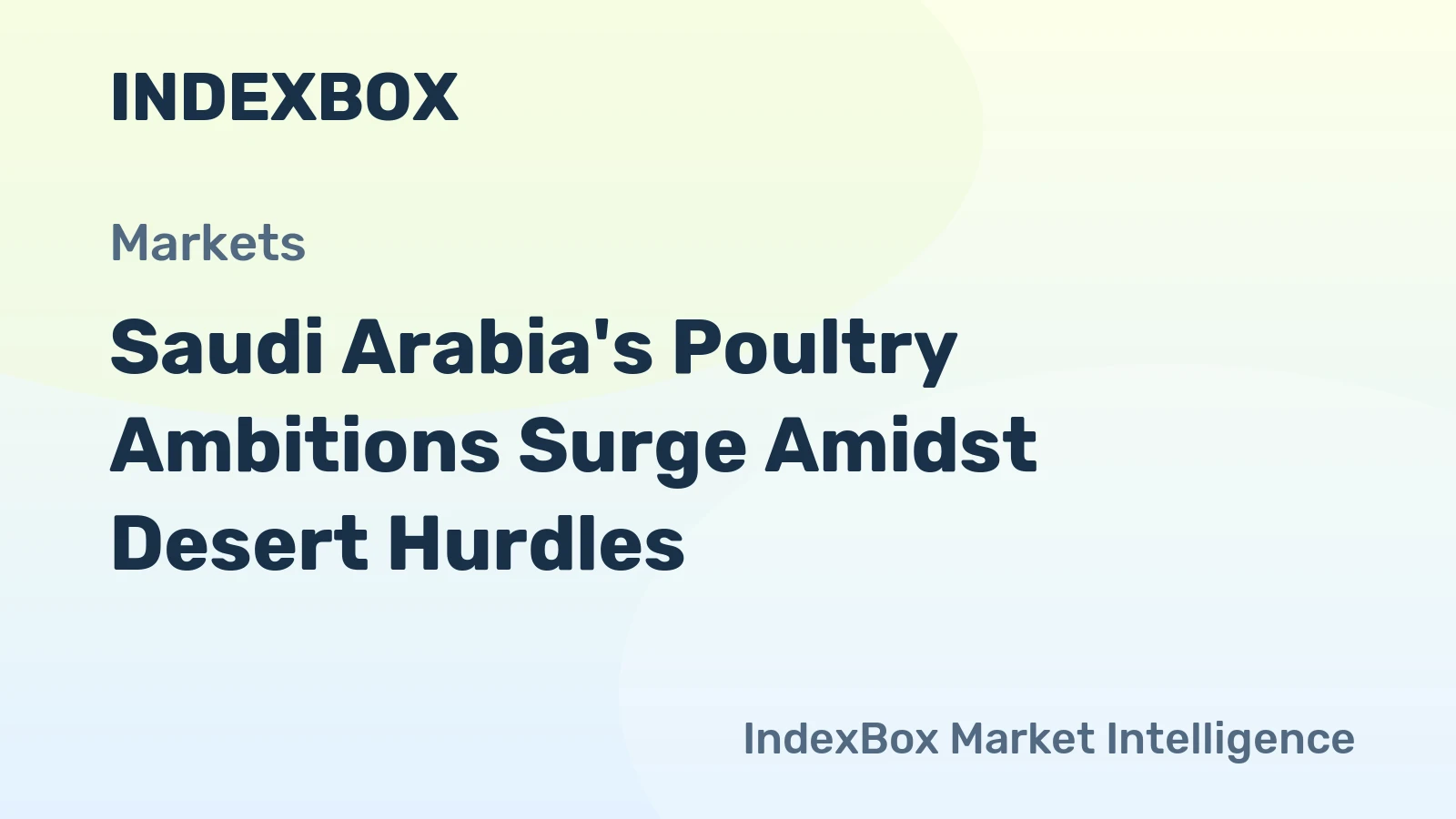 Saudi Arabia's Poultry Ambitions Surge Amidst Desert Hurdles