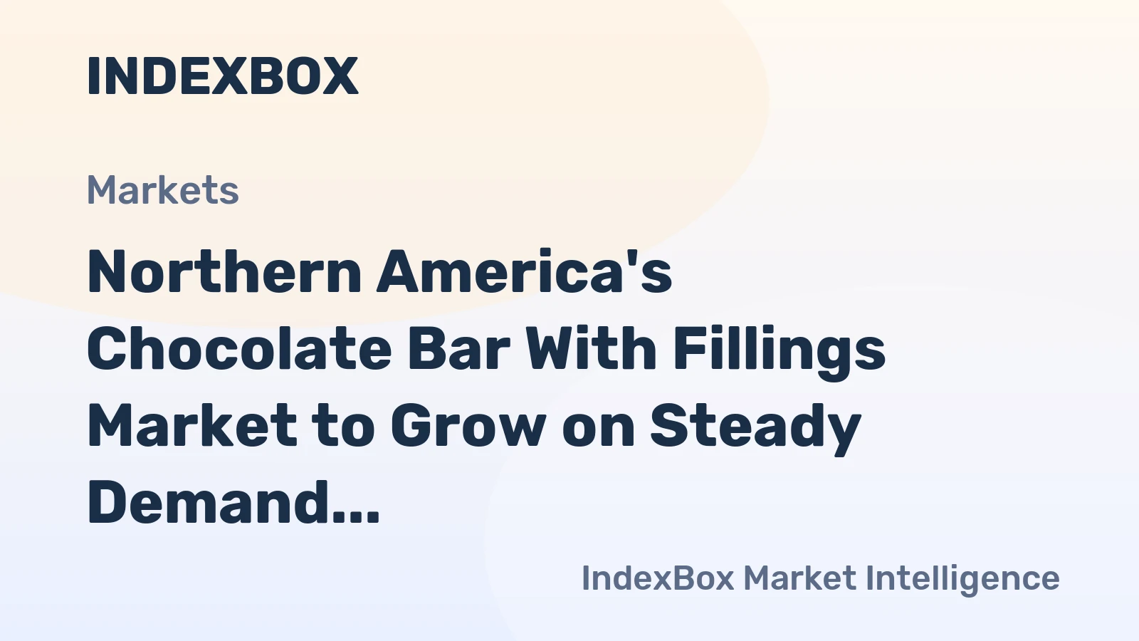Northern America's Chocolate Bar With Fillings Market to Grow on Steady Demand and a 1.6% CAGR in Value