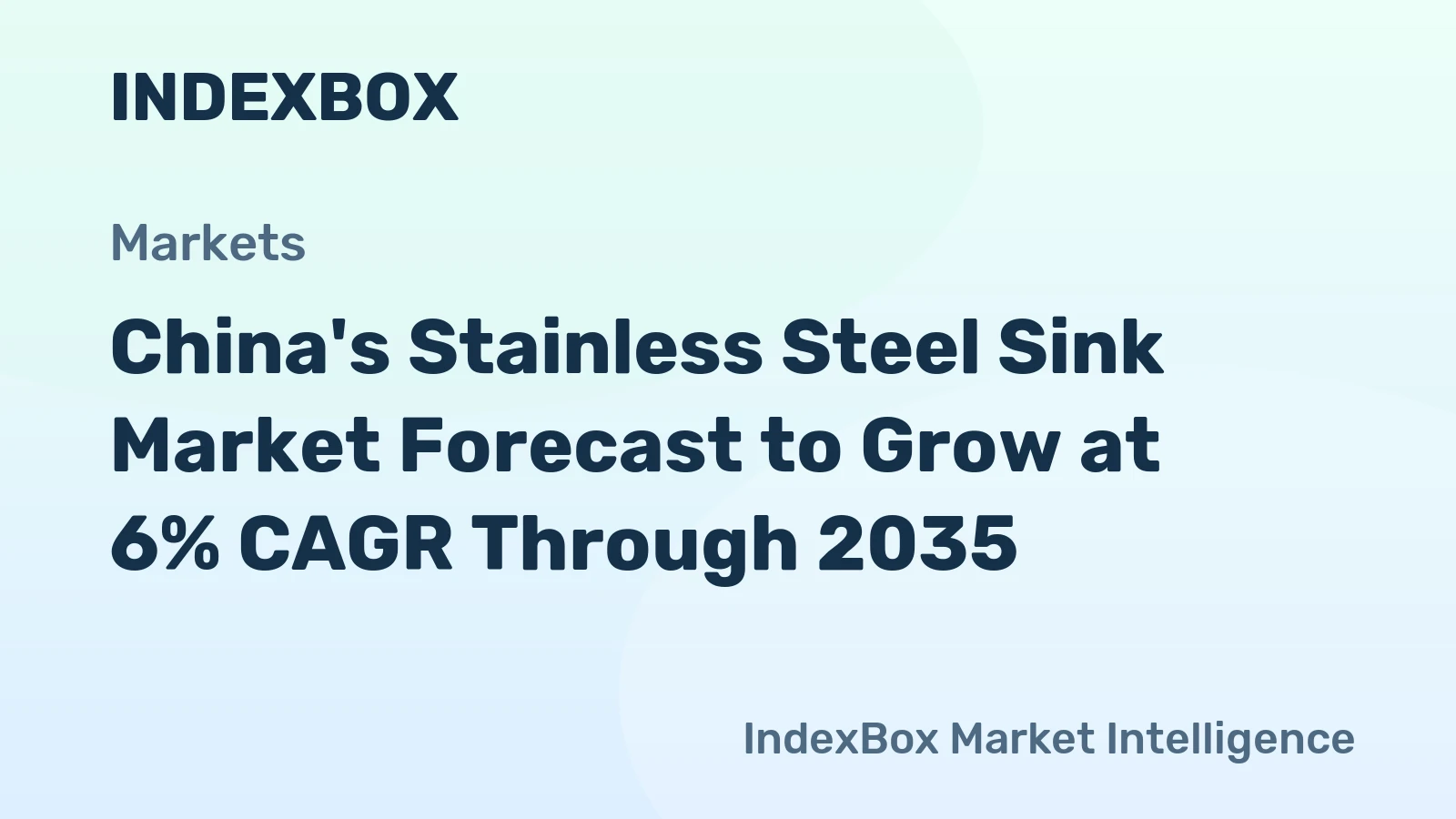 China's Stainless Steel Sink Market Forecast to Grow at 6% CAGR Through 2035