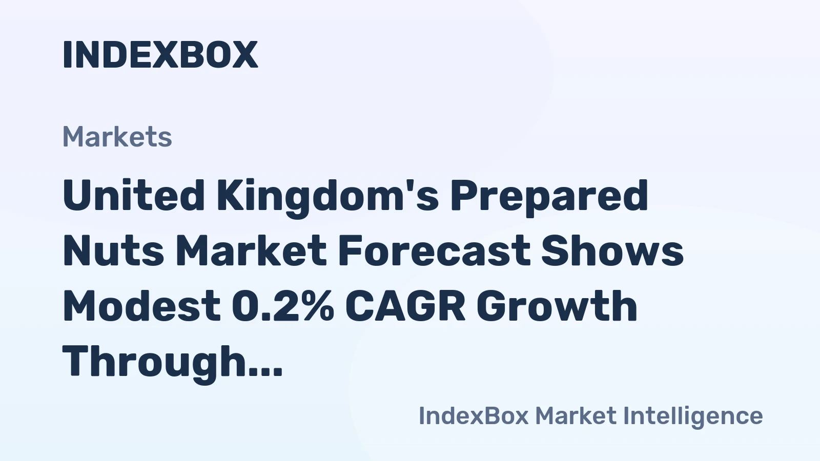 United Kingdom's Prepared Nuts Market Forecast Shows Modest 0.2% CAGR Growth Through 2035