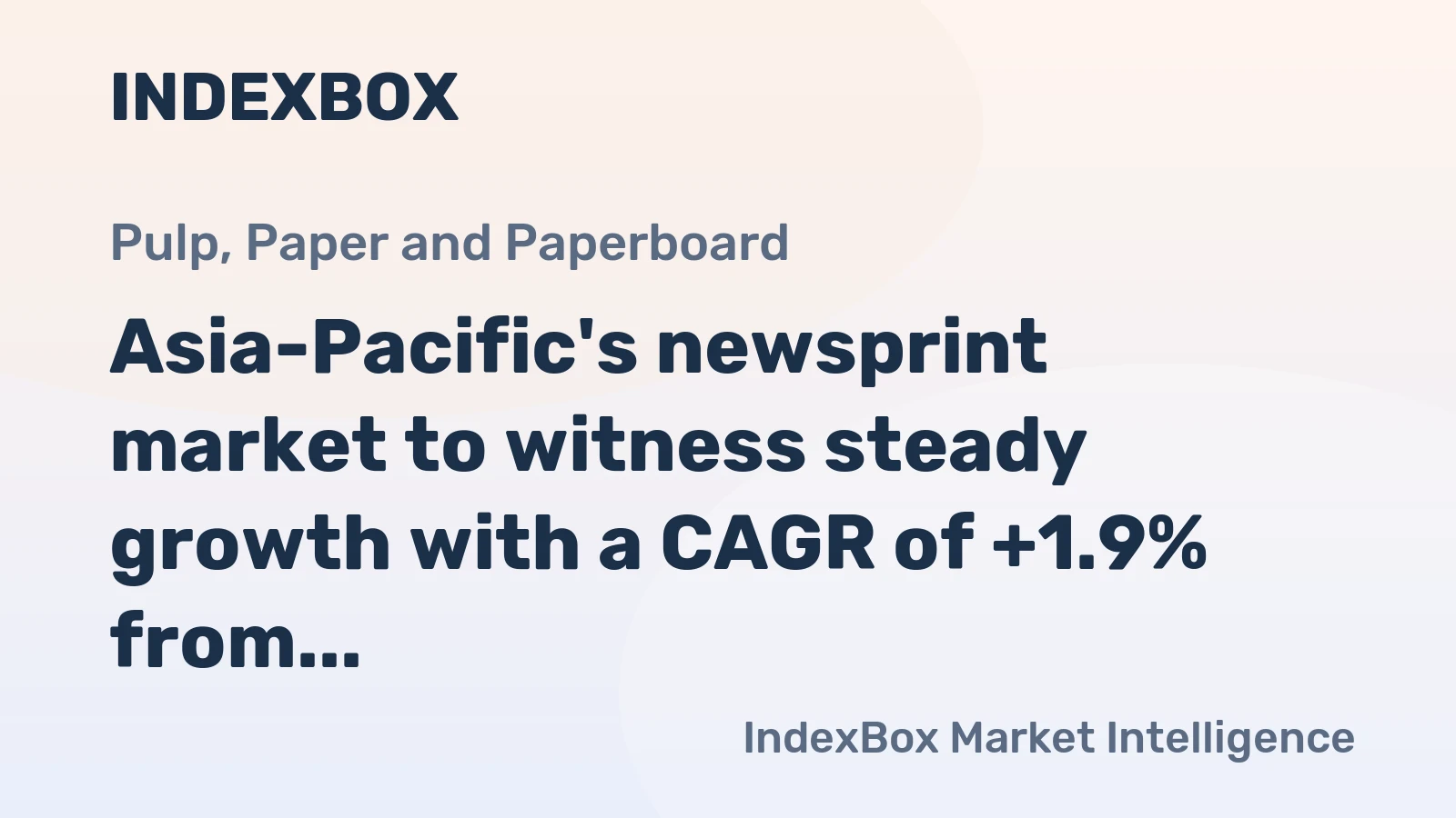 Asia-Pacific's newsprint market to witness steady growth with a CAGR of +1.9% from 2024 to 2035