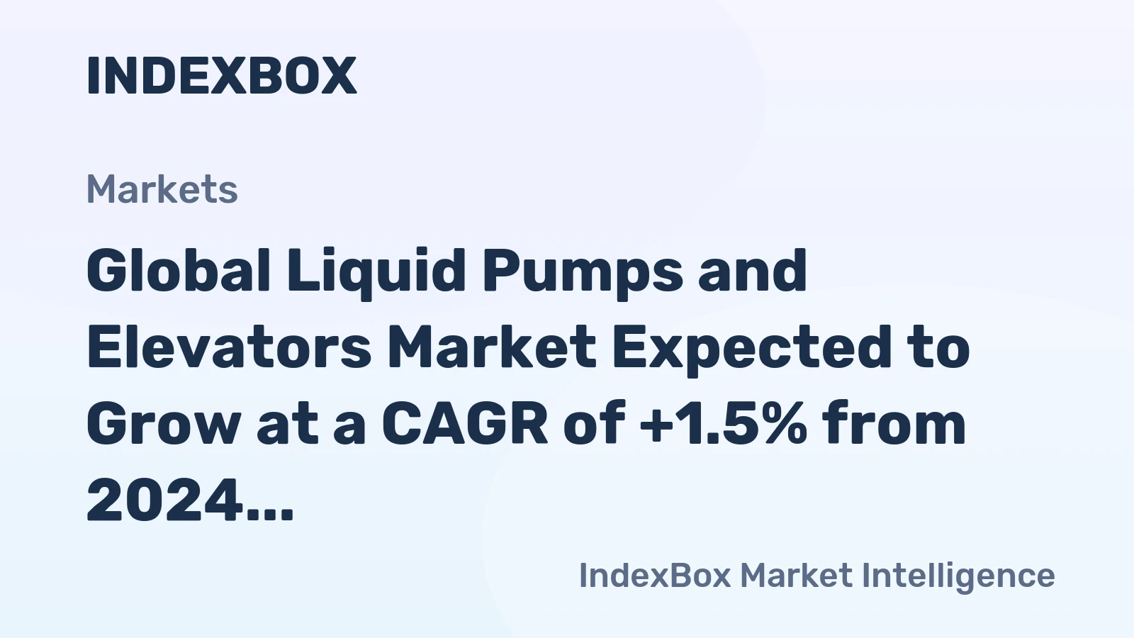 Global Liquid Pumps and Elevators Market Expected to Grow at a CAGR of +1.5% from 2024 to 2035, Reaching 10B Units