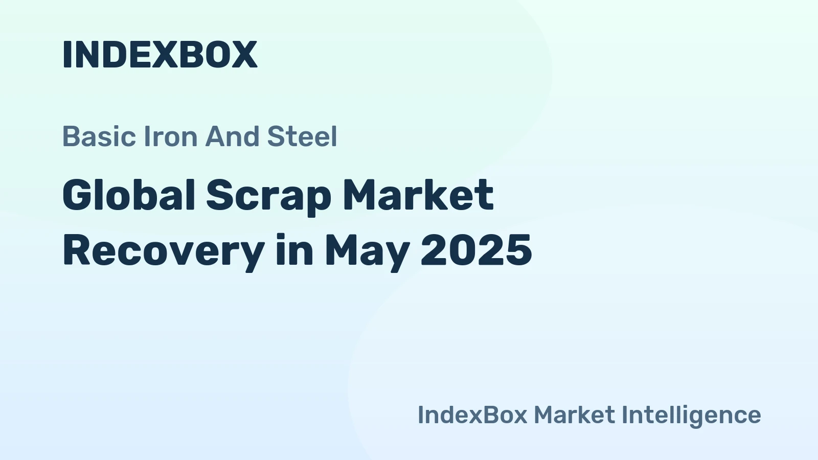 Global Scrap Market Recovery in May 2025