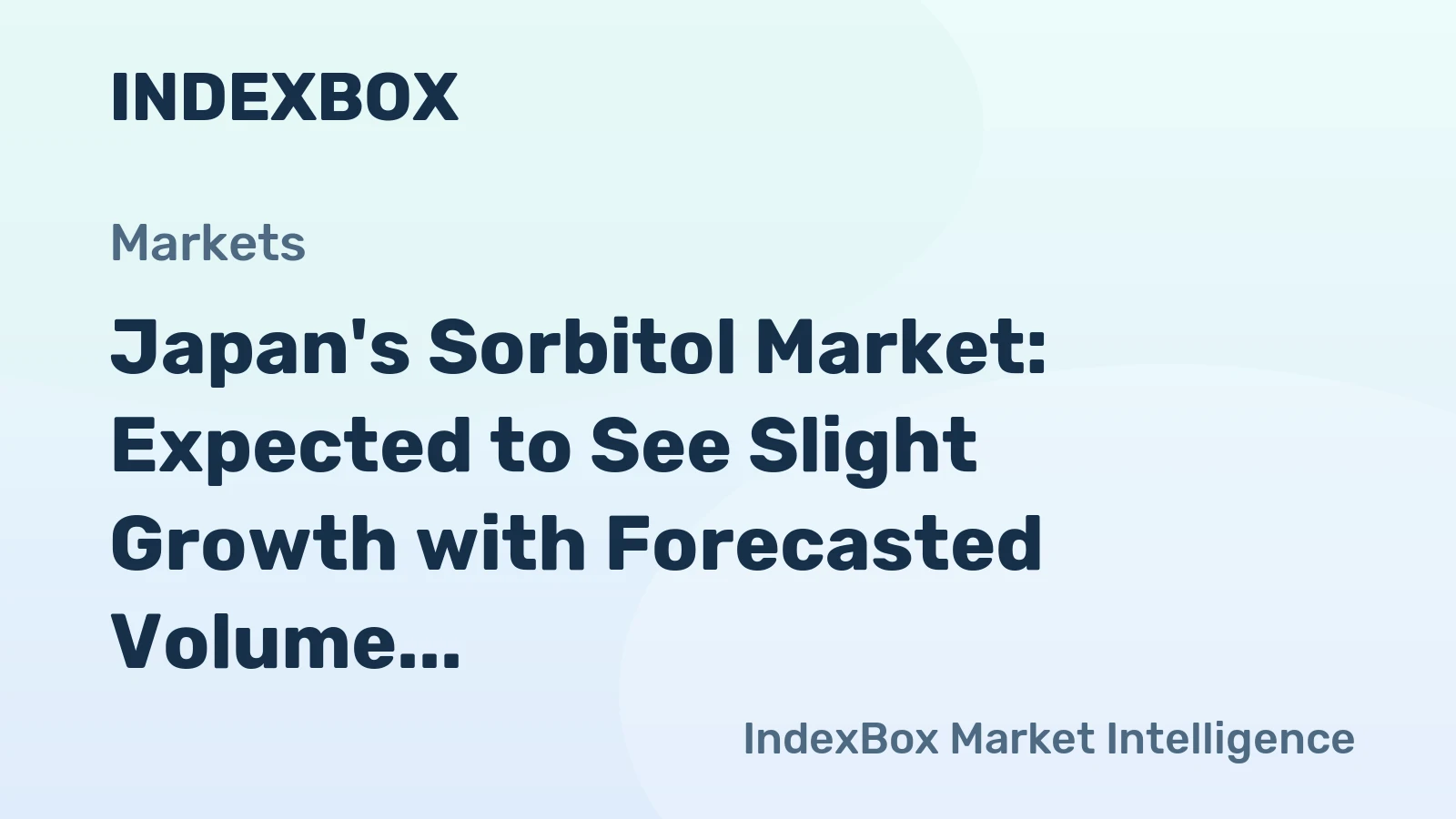 Japan's Sorbitol Market: Expected to See Slight Growth with Forecasted Volume of 734 tons and Value of $670K by 2035