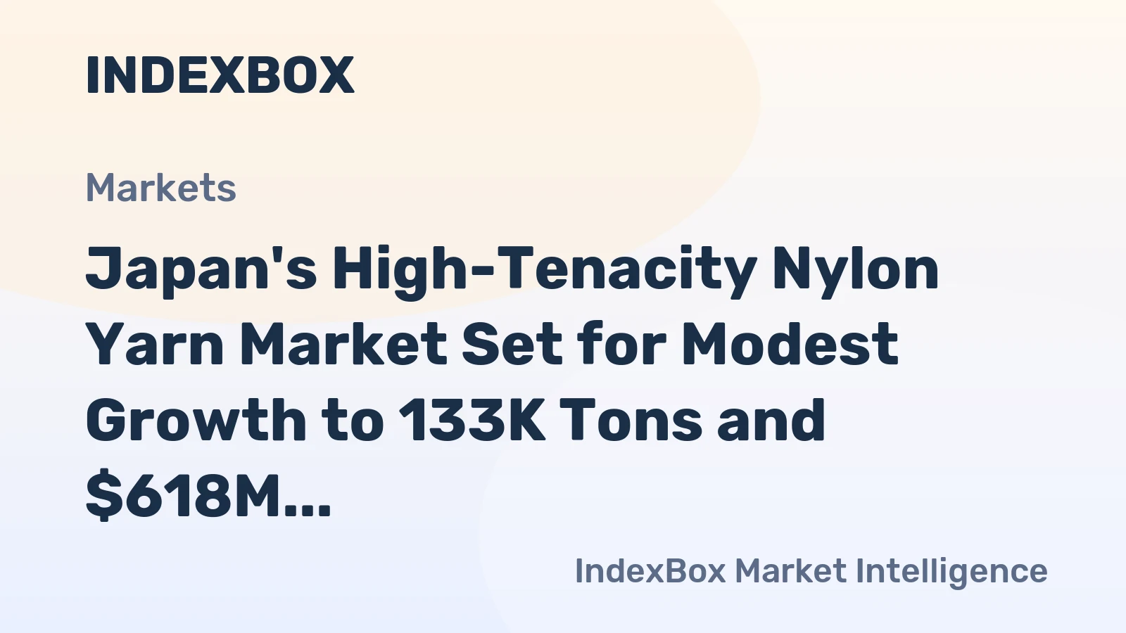 Japan's High-Tenacity Nylon Yarn Market Set for Modest Growth to 133K Tons and $618M