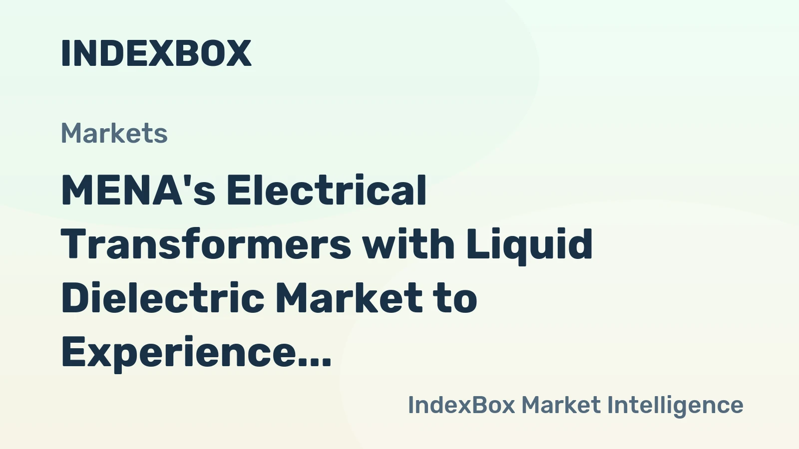 MENA's Electrical Transformers with Liquid Dielectric Market to Experience Slight Growth with +0.6% CAGR from 2024 to 2035