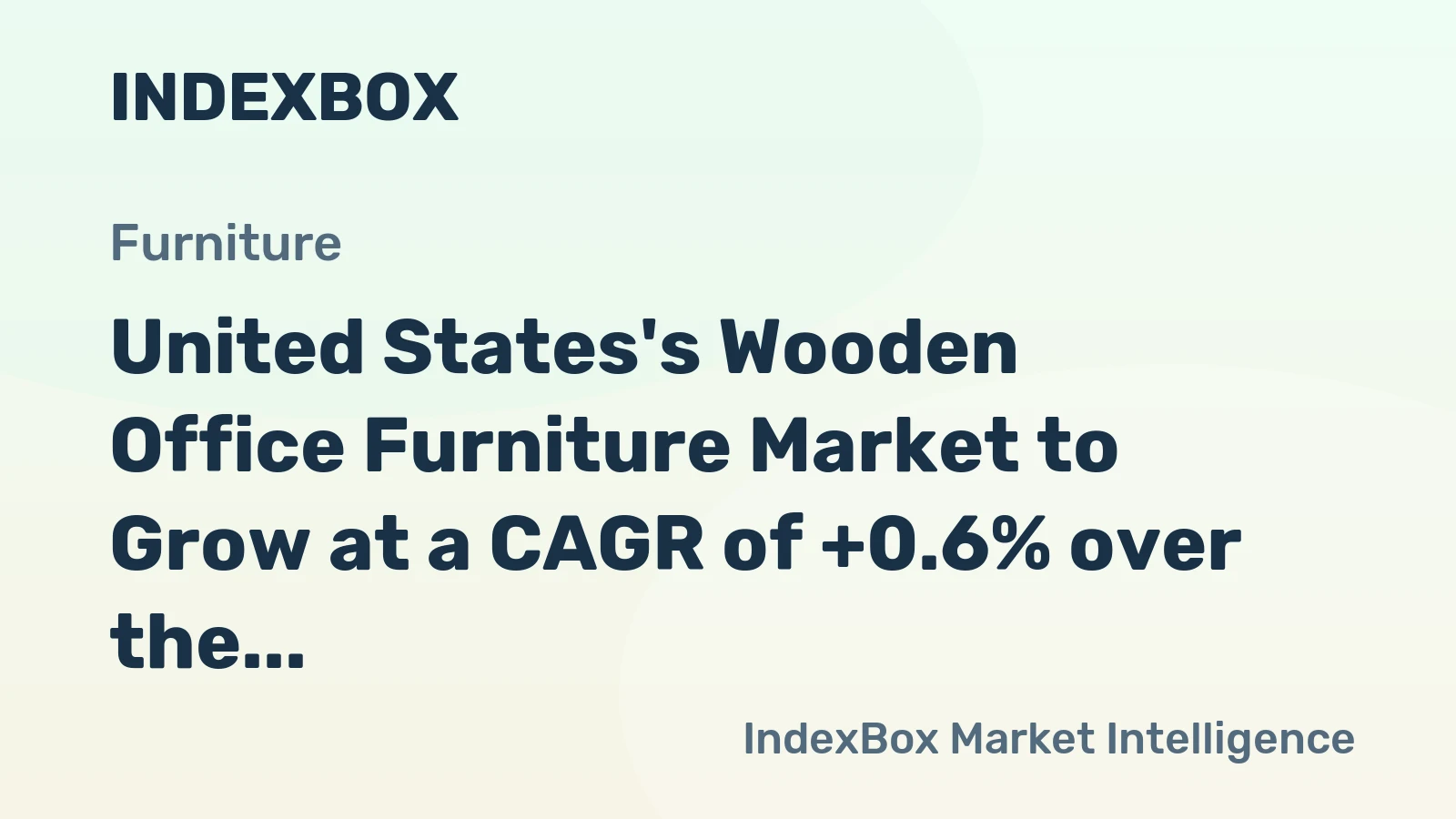 United States's Wooden Office Furniture Market to Grow at a CAGR of +0.6% over the Next Decade