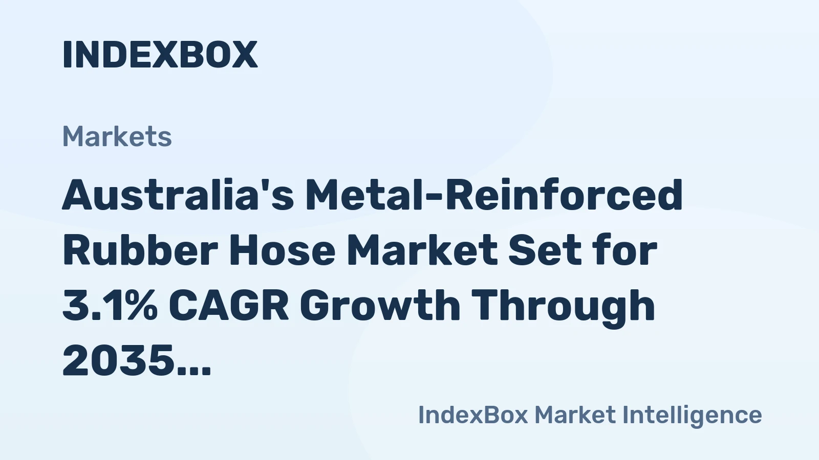 Australia's Metal-Reinforced Rubber Hose Market Set for 3.1% CAGR Growth Through 2035