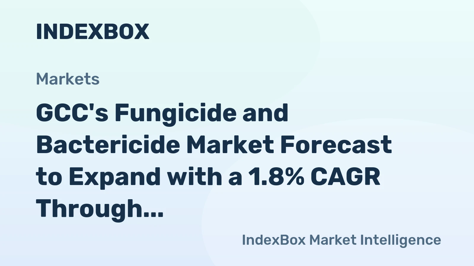GCC's Fungicide and Bactericide Market Forecast to Expand with a 1.8% CAGR Through 2035