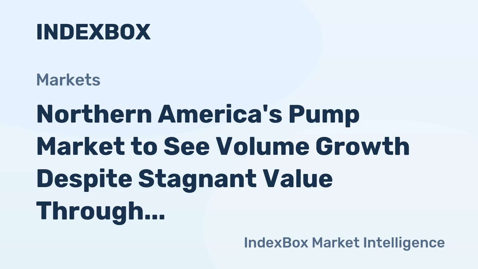 Northern America's Pump Market to See Volume Growth Despite Stagnant Value Through 2035