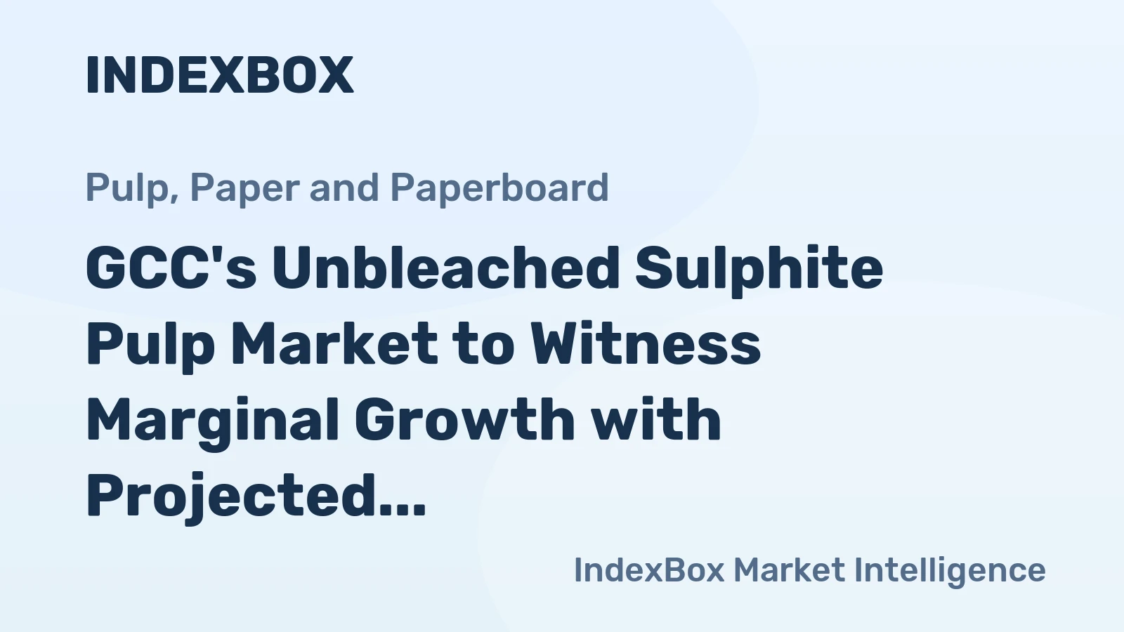 GCC's Unbleached Sulphite Pulp Market to Witness Marginal Growth with Projected CAGR of +0.1% from 2024 to 2035