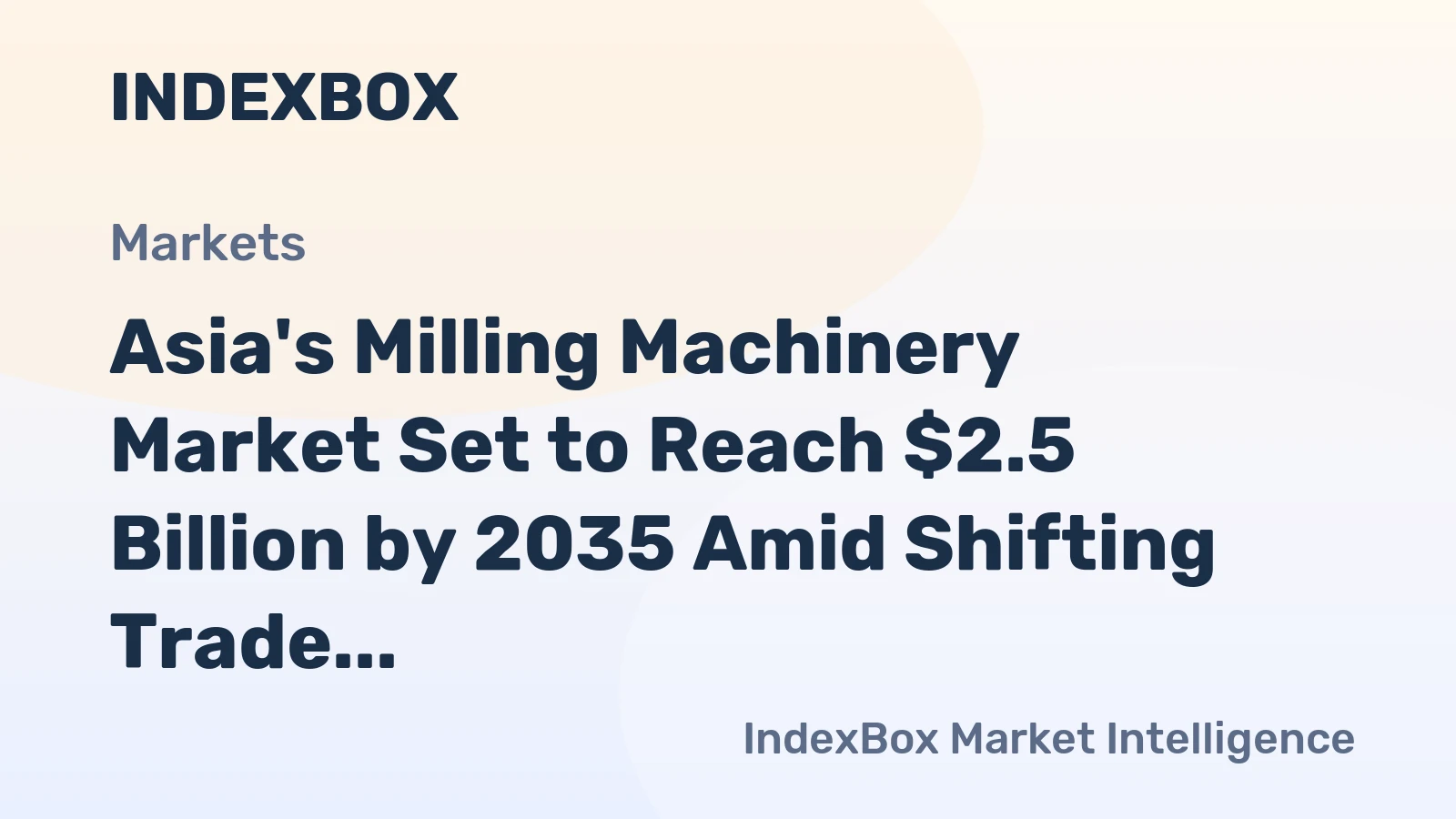 Asia's Milling Machinery Market Set to Reach $2.5 Billion by 2035 Amid Shifting Trade Dynamics