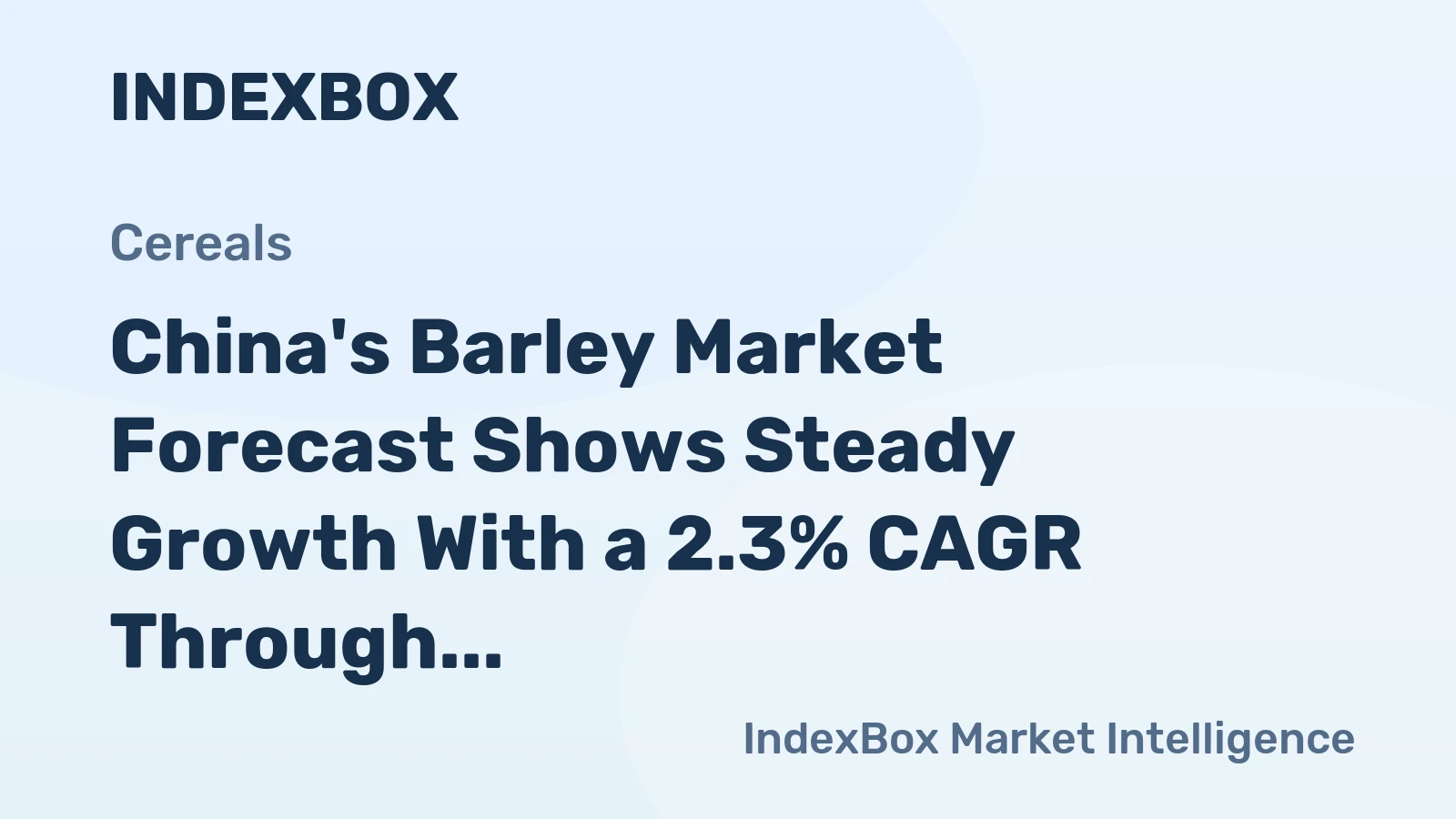 China's Barley Market Forecast Shows Steady Growth With a 2.3% CAGR Through 2035