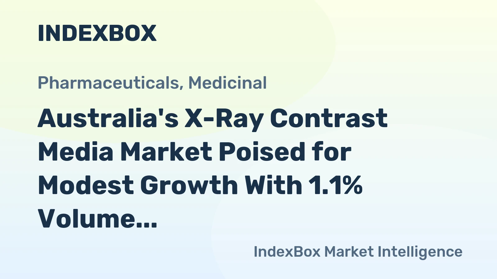 Australia's X-Ray Contrast Media Market Poised for Modest Growth With 1.1% Volume CAGR