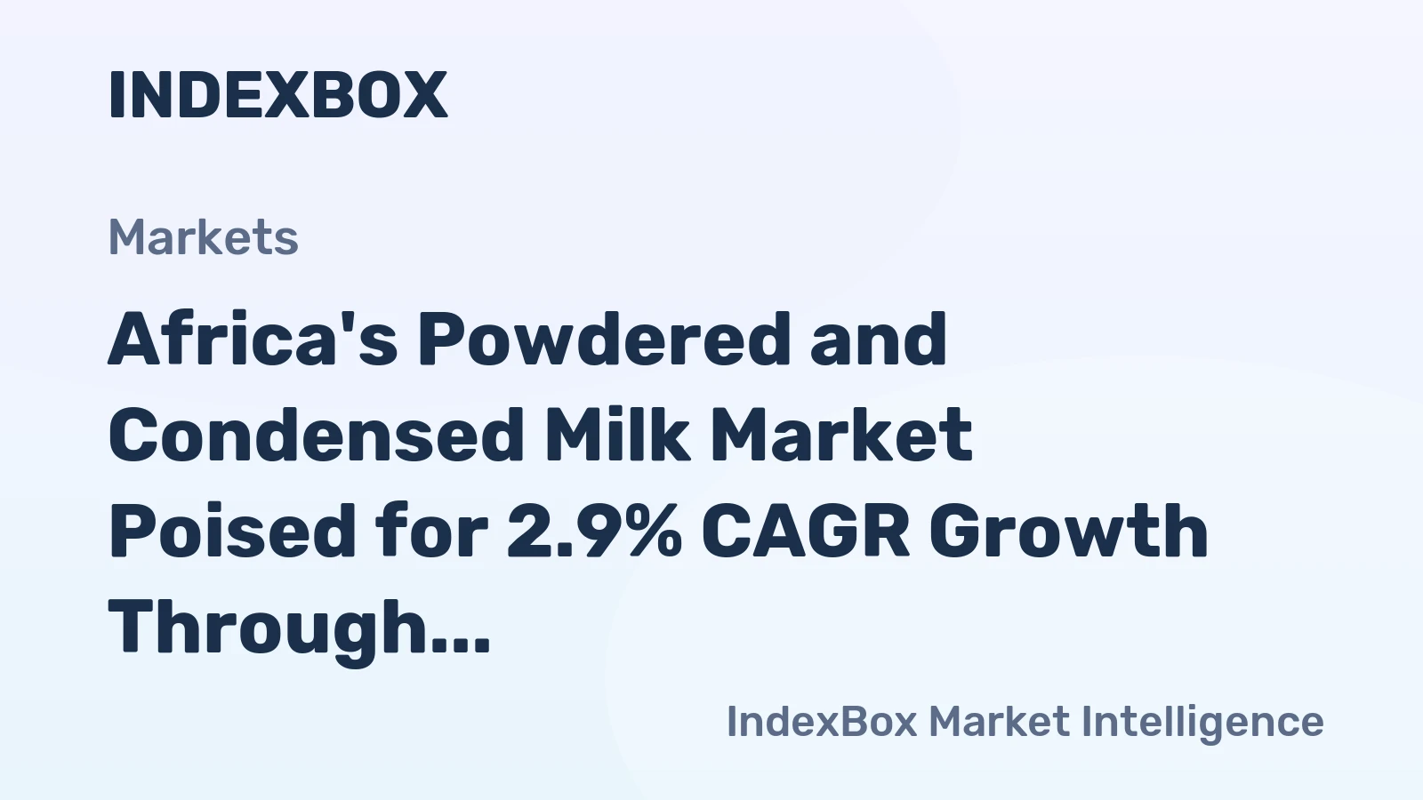 Africa's Powdered and Condensed Milk Market Poised for 2.9% CAGR Growth Through 2035