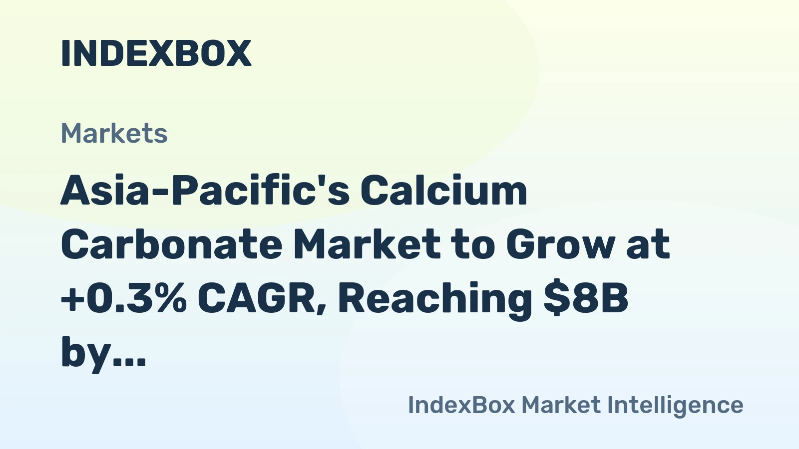 Asia-Pacific's Calcium Carbonate Market to Grow at +0.3% CAGR, Reaching $8B by 2035