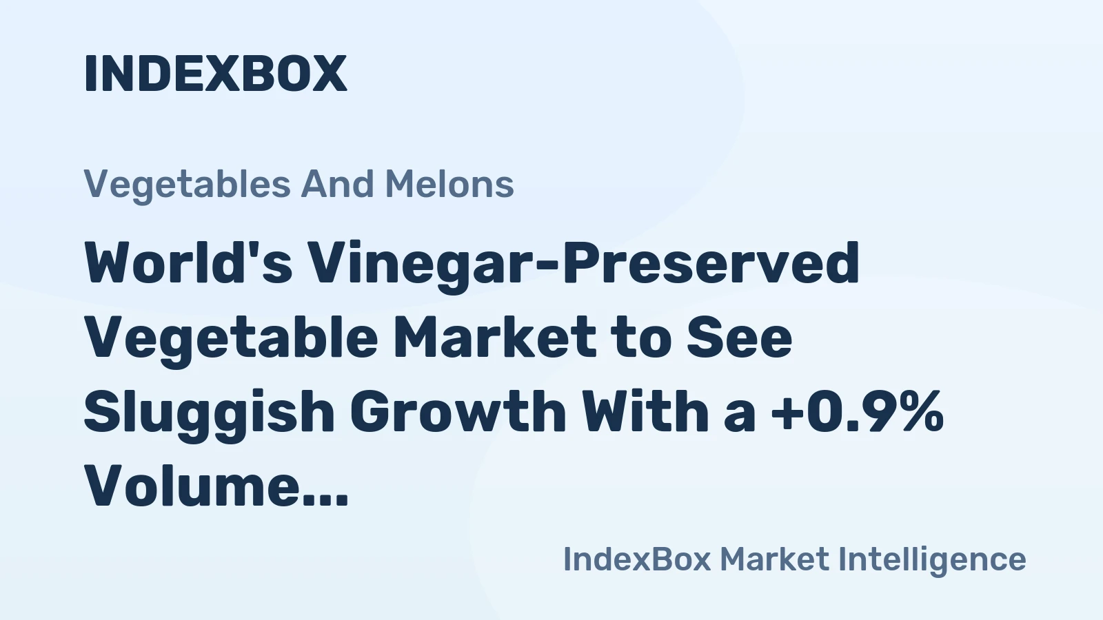 World's Vinegar-Preserved Vegetable Market to See Sluggish Growth With a +0.9% Volume CAGR Through 2035