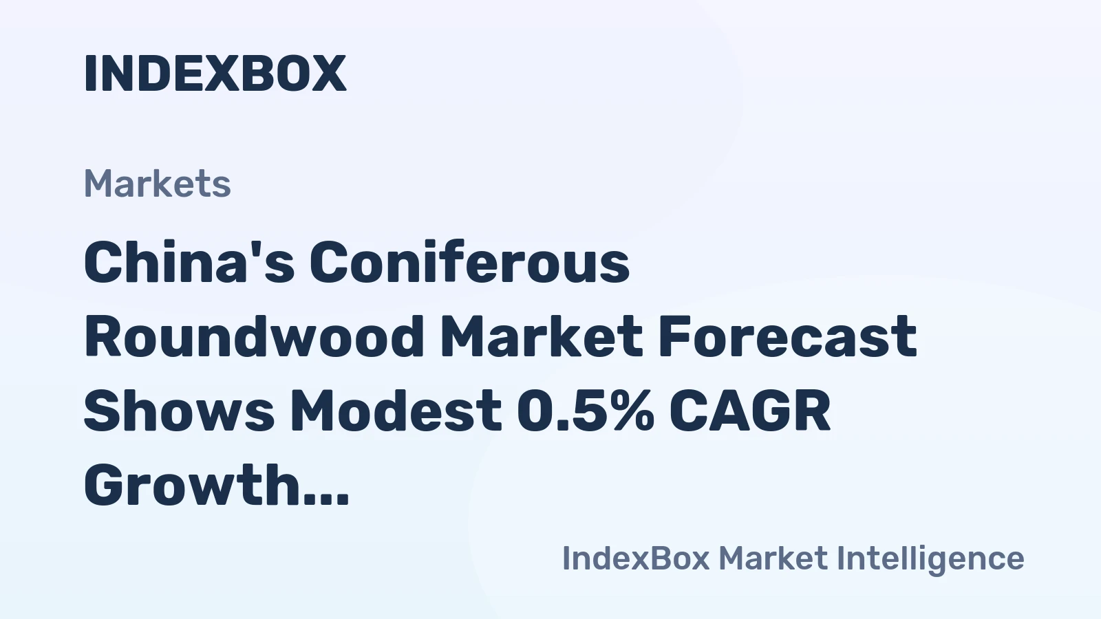 China's Coniferous Roundwood Market Forecast Shows Modest 0.5% CAGR Growth Through 2035