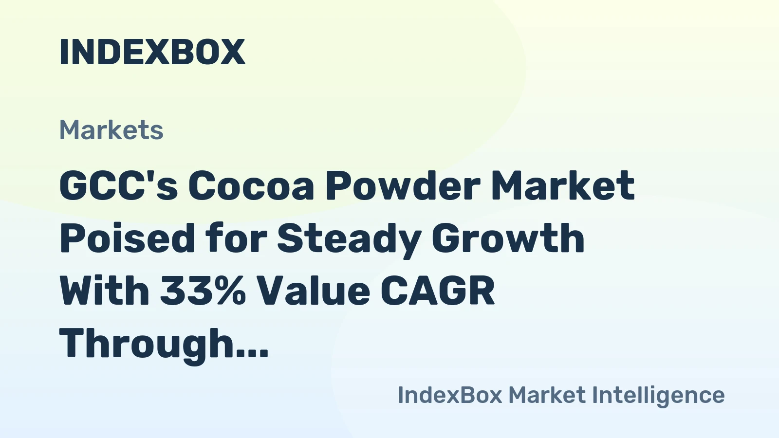 GCC's Cocoa Powder Market Poised for Steady Growth With 33% Value CAGR Through 2035