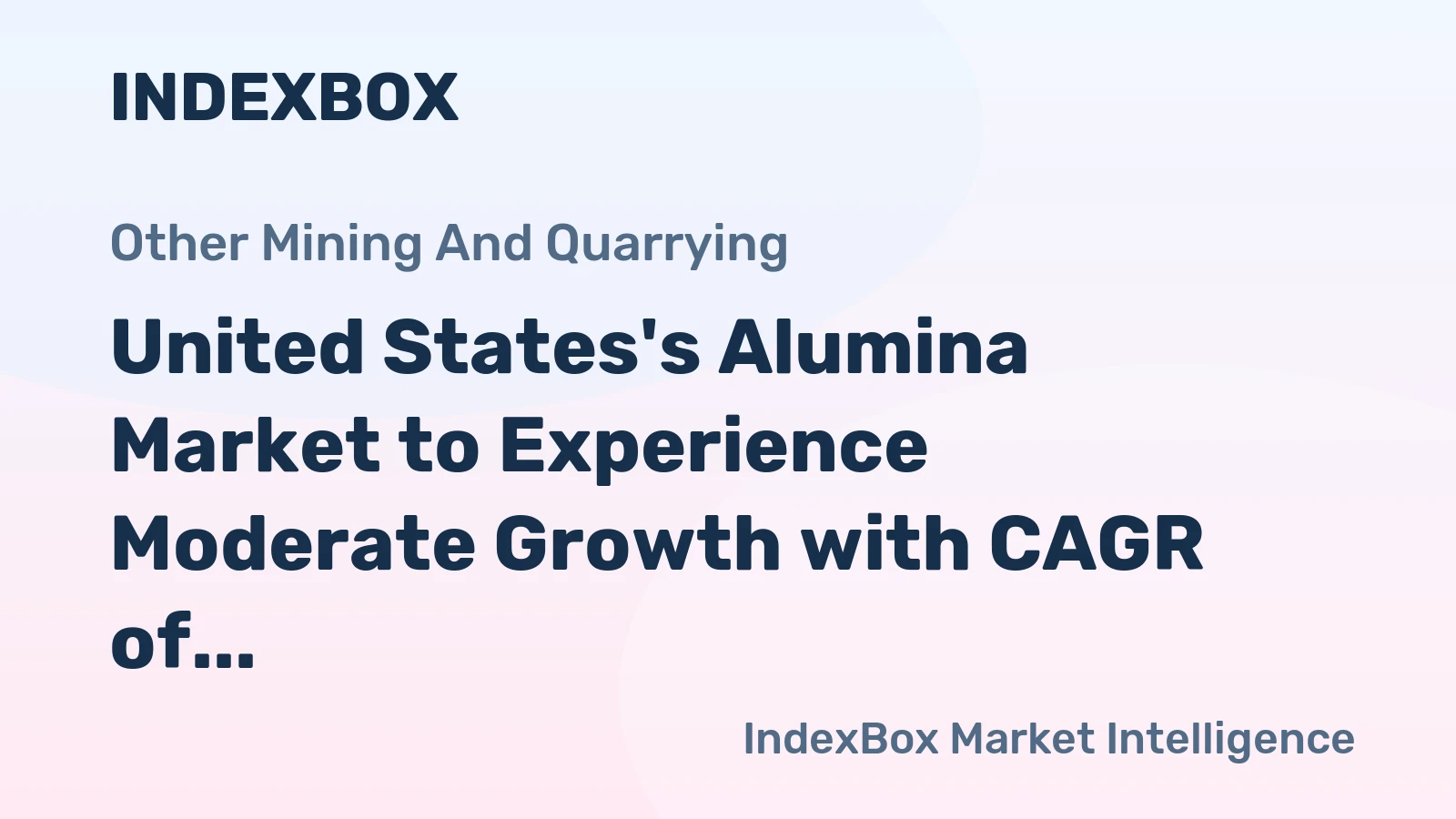 United States's Alumina Market to Experience Moderate Growth with CAGR of +1.8%