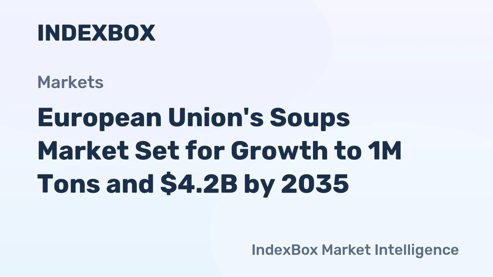 European Union's Soups Market Set for Growth to 1M Tons and $4.2B by 2035