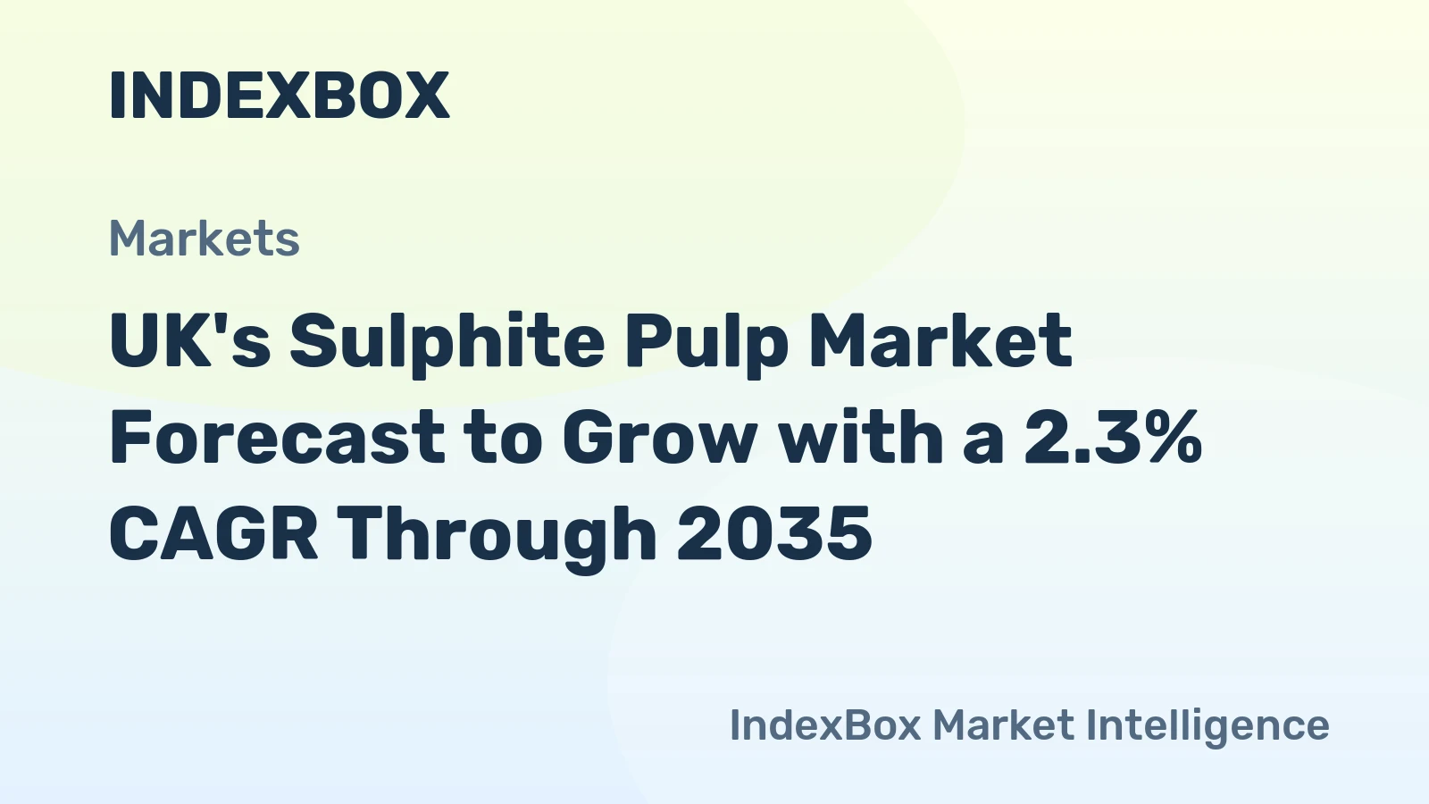 UK's Sulphite Pulp Market Forecast to Grow with a 2.3% CAGR Through 2035