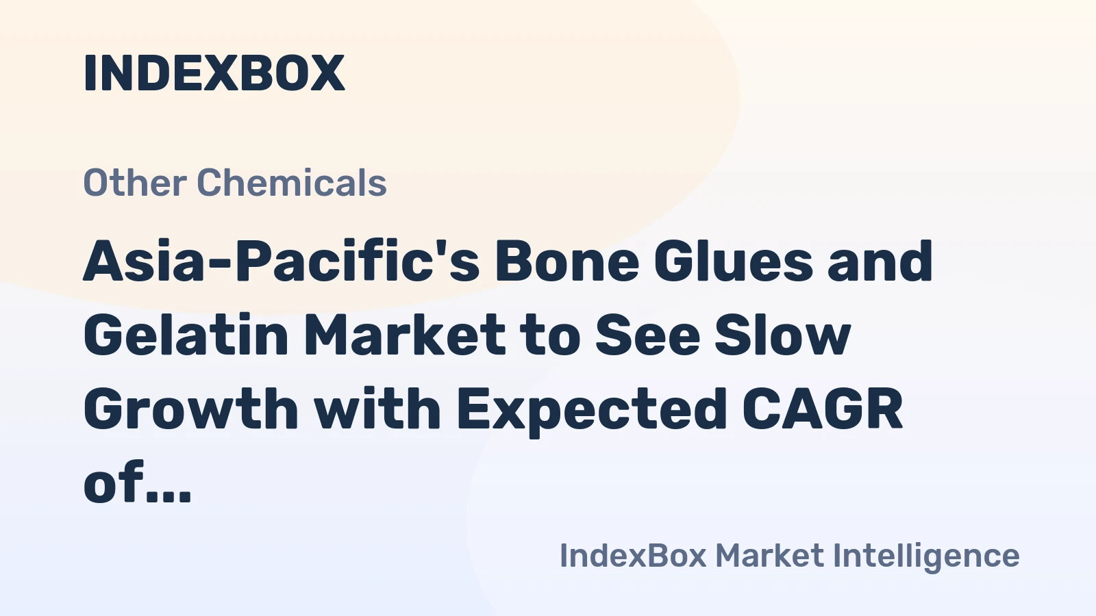Asia-Pacific's Bone Glues and Gelatin Market to See Slow Growth with Expected CAGR of +0.4% by 2035