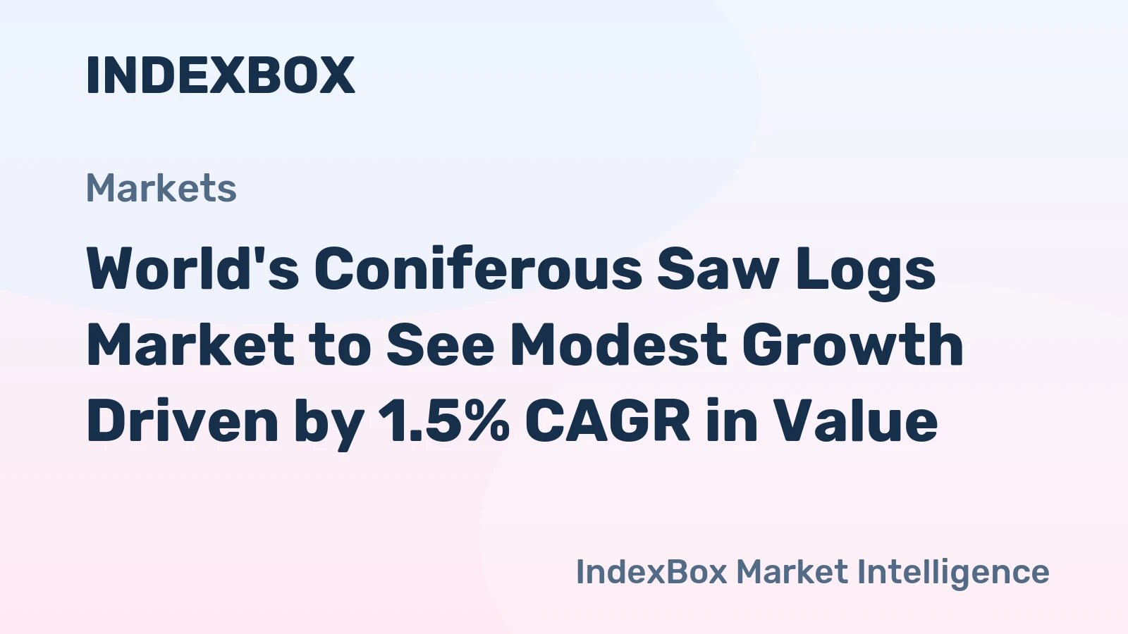 World's Coniferous Saw Logs Market to See Modest Growth Driven by 1.5% CAGR in Value
