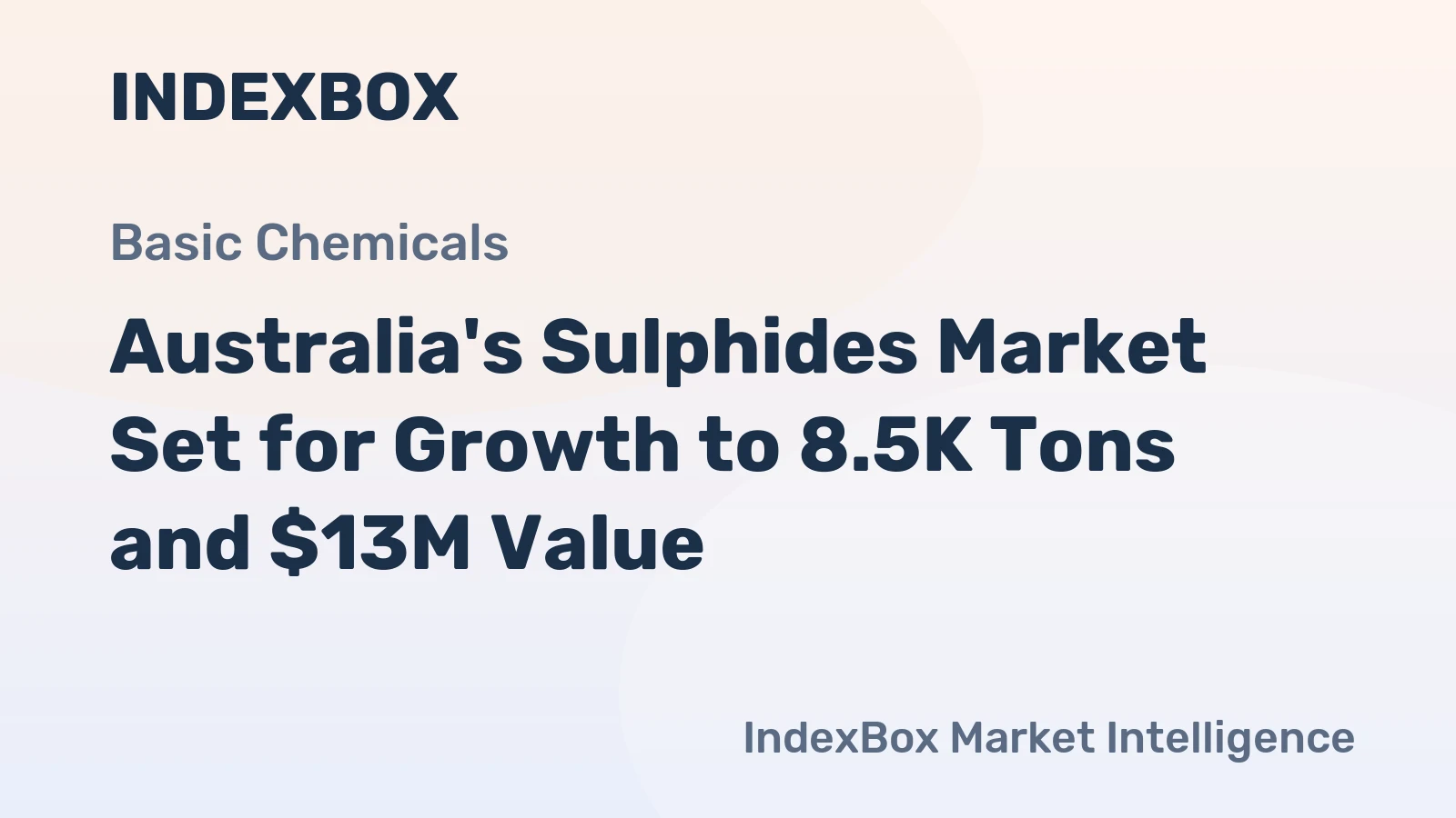 Australia's Sulphides Market Set for Growth to 8.5K Tons and $13M Value