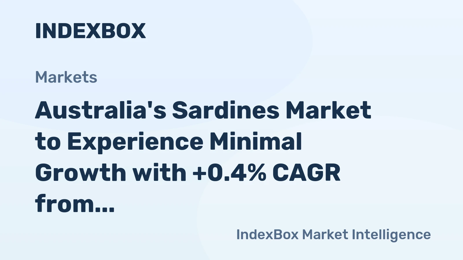 Australia's Sardines Market to Experience Minimal Growth with +0.4% CAGR from 2024 to 2035