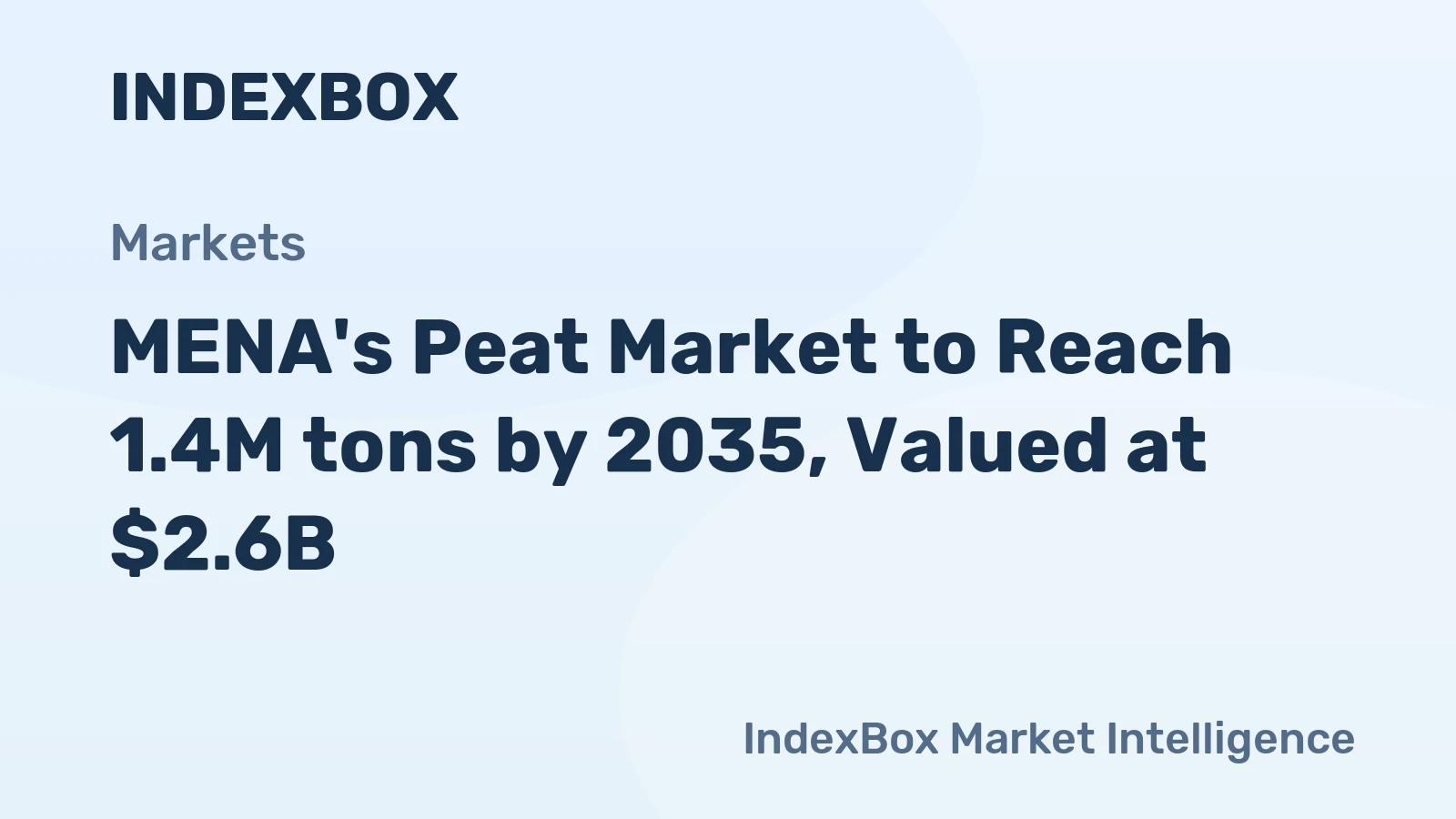 MENA's Peat Market to Reach 1.4M tons by 2035, Valued at $2.6B