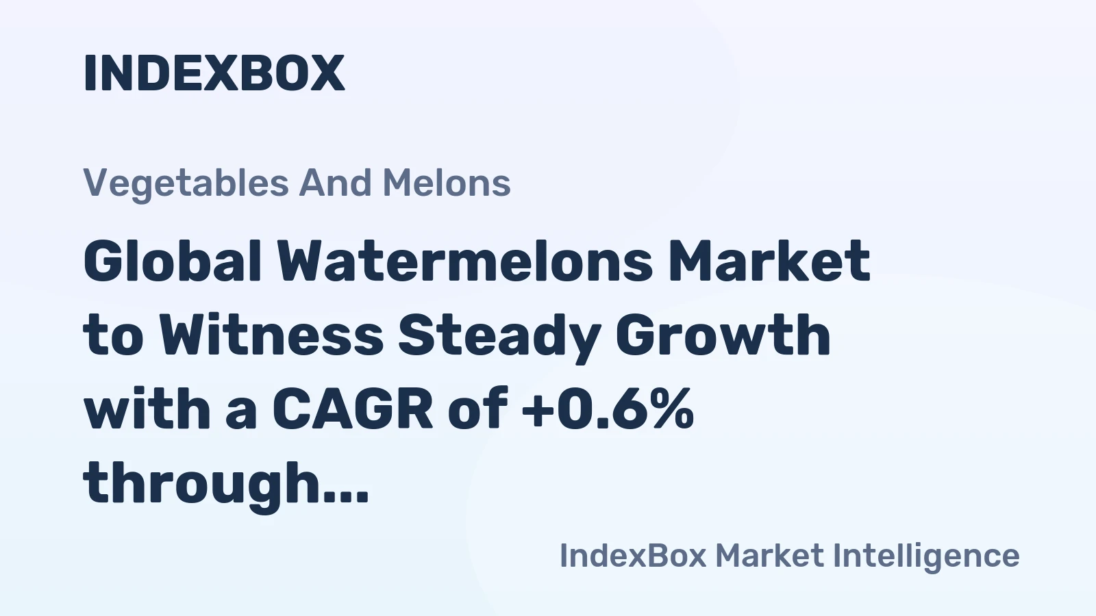 Global Watermelons Market to Witness Steady Growth with a CAGR of +0.6% through 2035