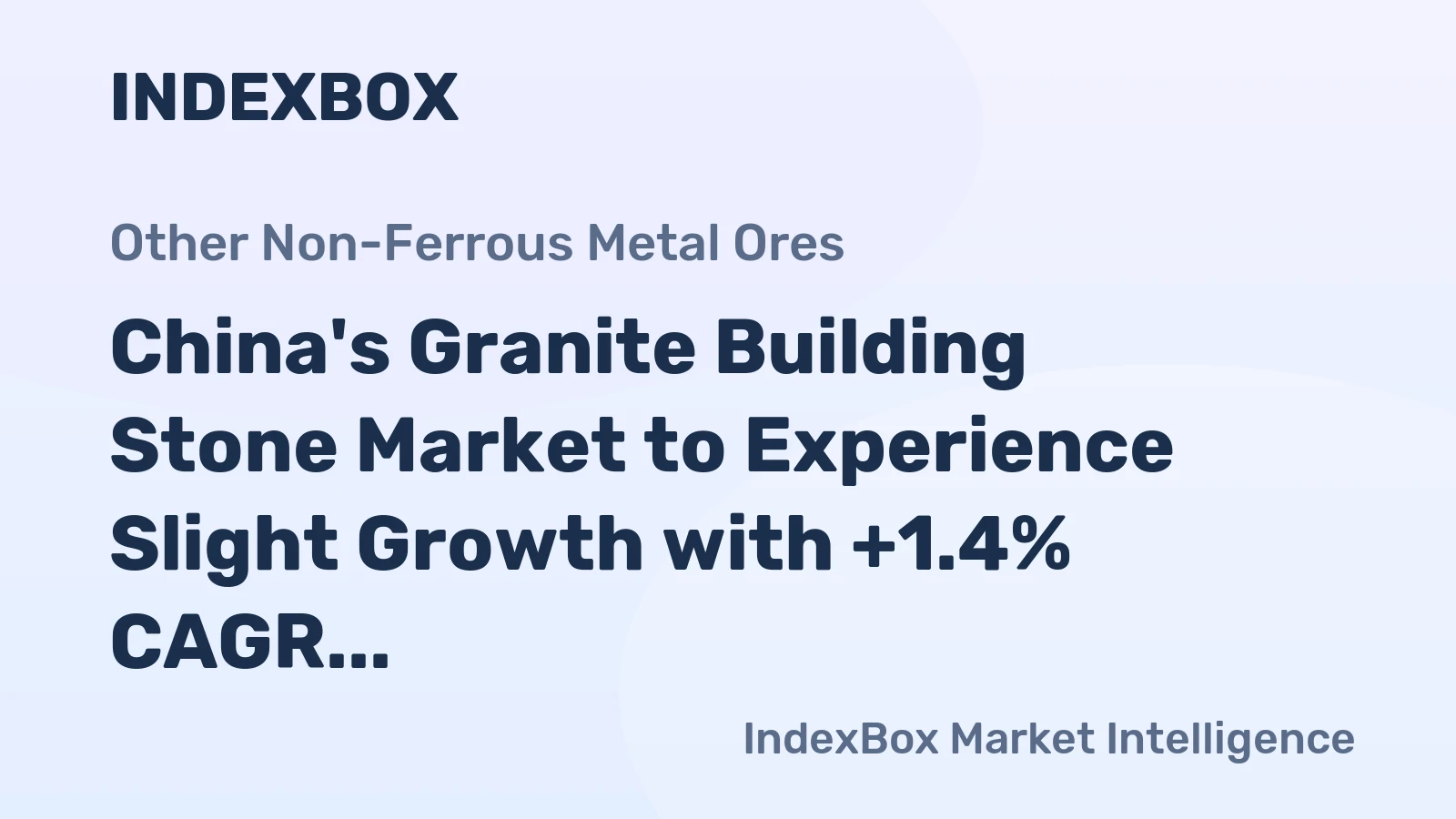 China's Granite Building Stone Market to Experience Slight Growth with +1.4% CAGR, Reaching 9.4M Tons by 2035