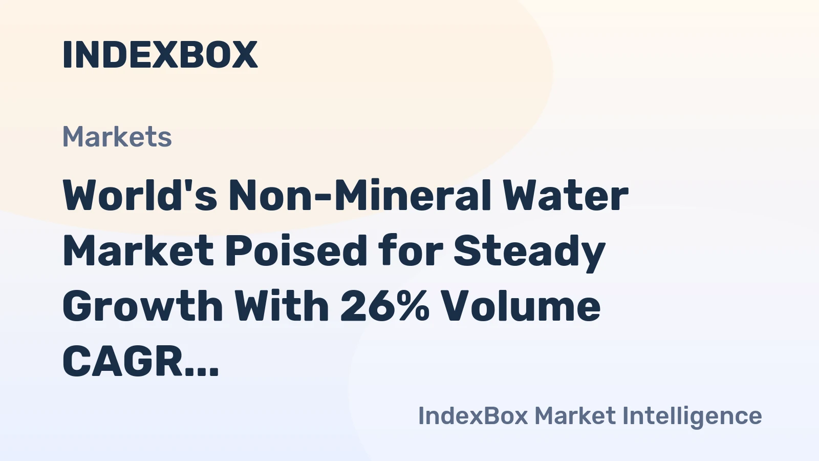 World's Non-Mineral Water Market Poised for Steady Growth With 26% Volume CAGR Through 2035