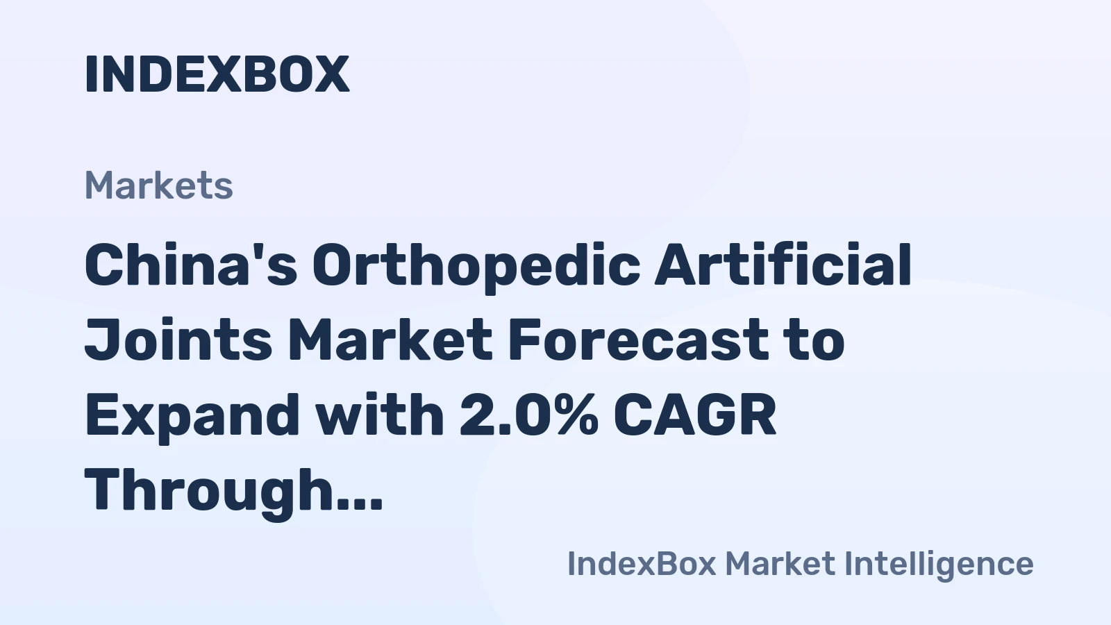 China's Orthopedic Artificial Joints Market Forecast to Expand with 2.0% CAGR Through 2035