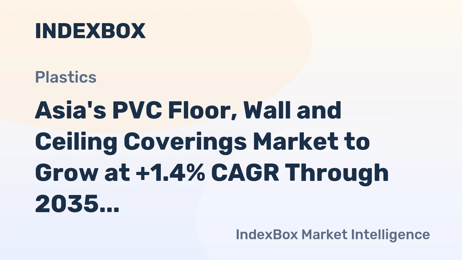 Asia's PVC Floor, Wall and Ceiling Coverings Market to Grow at +1.4% CAGR Through 2035