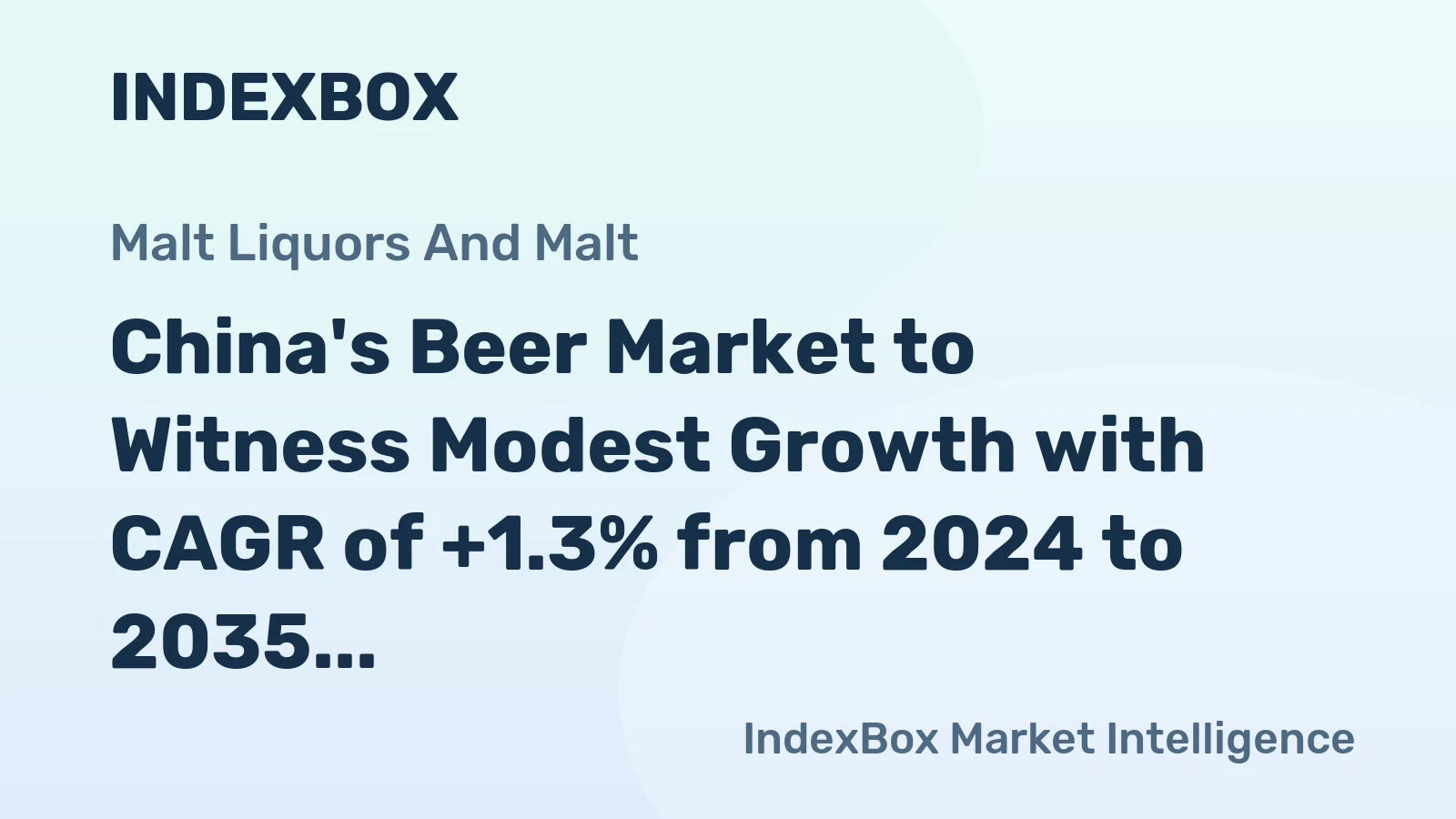 China's Beer Market to Witness Modest Growth with CAGR of +1.3% from 2024 to 2035