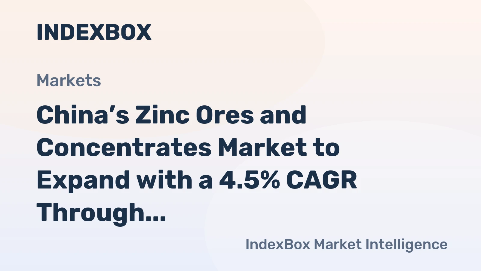 China’s Zinc Ores and Concentrates Market to Expand with a 4.5% CAGR Through 2035