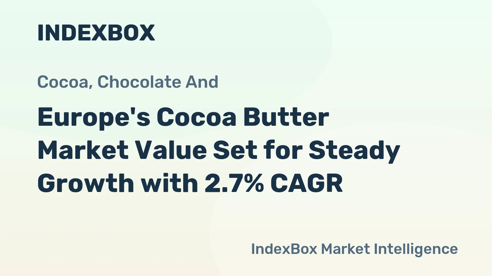 Europe's Cocoa Butter Market Value Set for Steady Growth with 2.7% CAGR