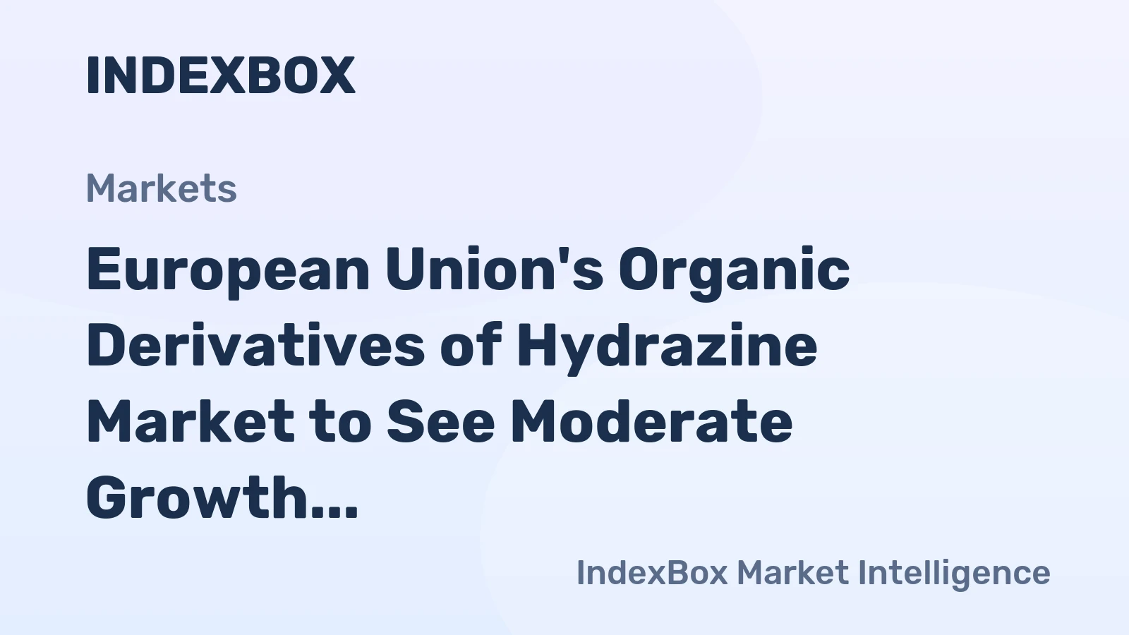 European Union's Organic Derivatives of Hydrazine Market to See Moderate Growth with 0.9% CAGR